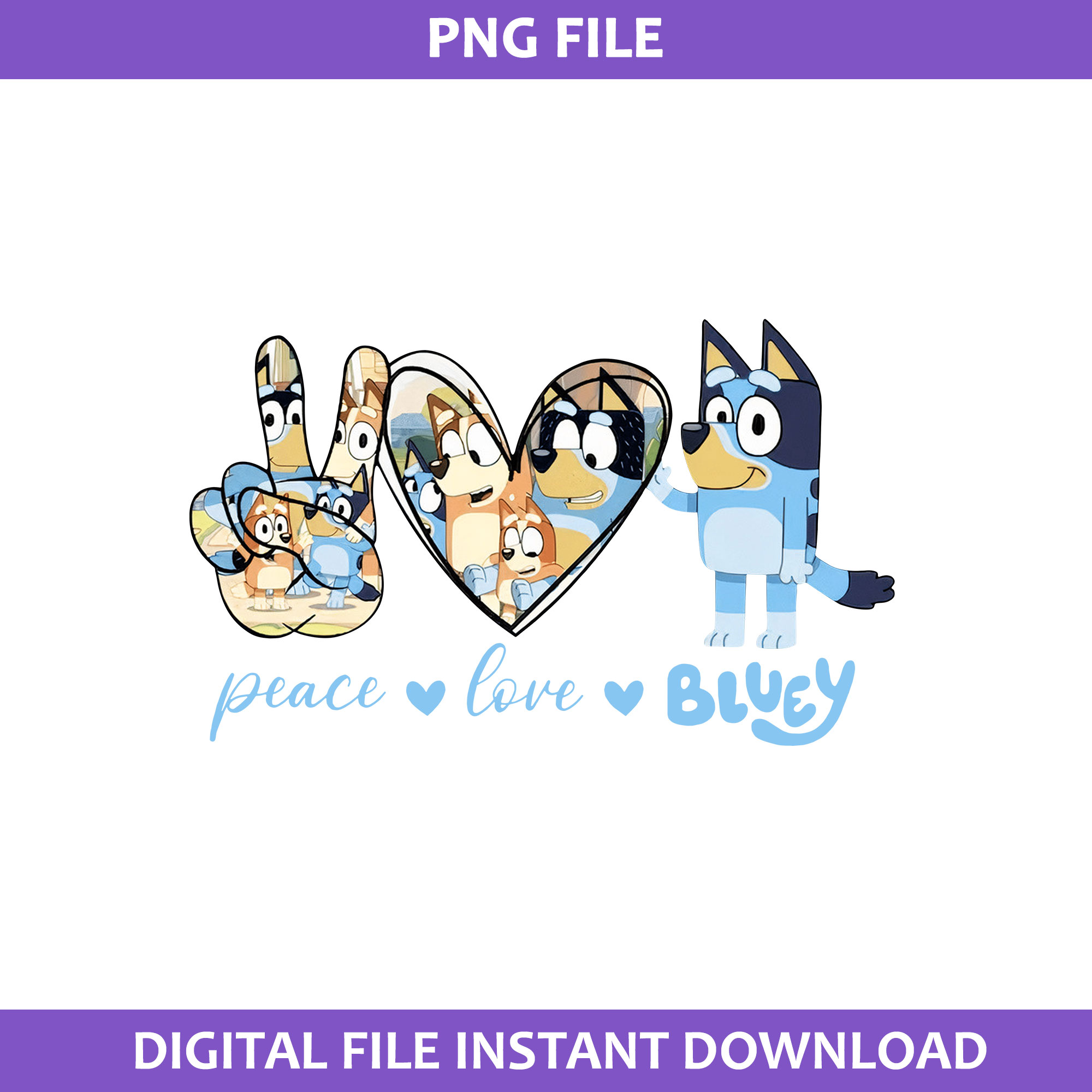 Peace Love Bluey Png, Love Bluey Png, Bluey Png, Cartoon Png | Inspire ...