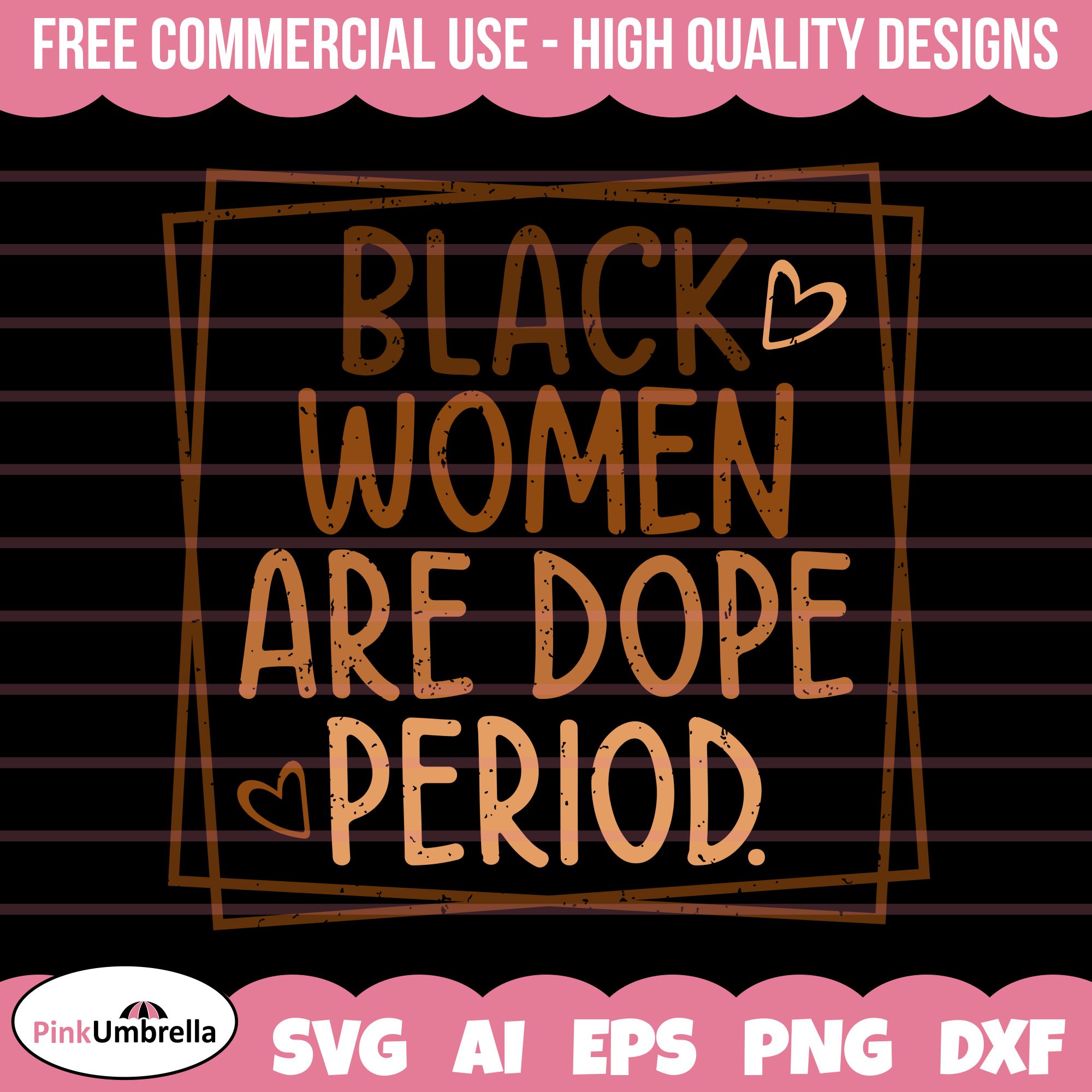 Black Women Are Dope Period Svg, Black History Svg, African | Inspire ...