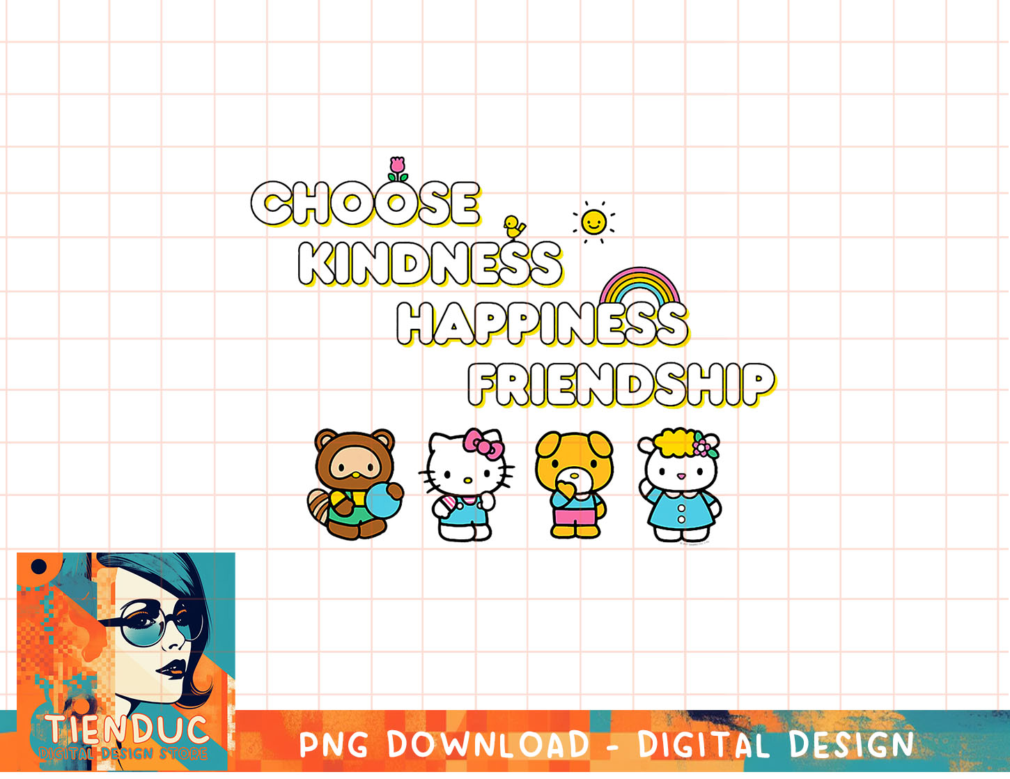 Hello Kitty and Friends Choose Kindness Happiness Friendship | Inspire ...