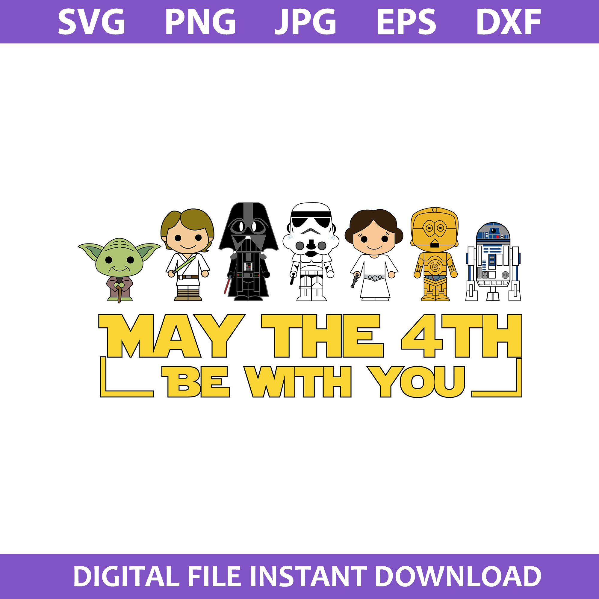 May The 4th Be With You Svg, Star Wars Characters Movie Svg, | Inspire ...