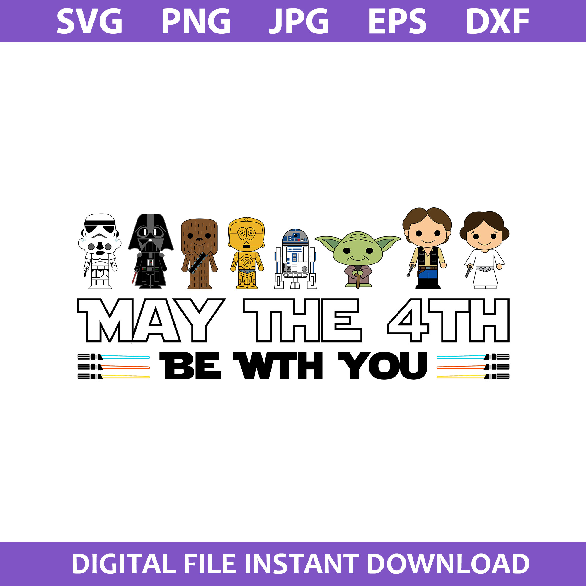 May The 4th Be With You Svg, Star Wars Svg, Png Jpg Dxf Eps - Inspire ...