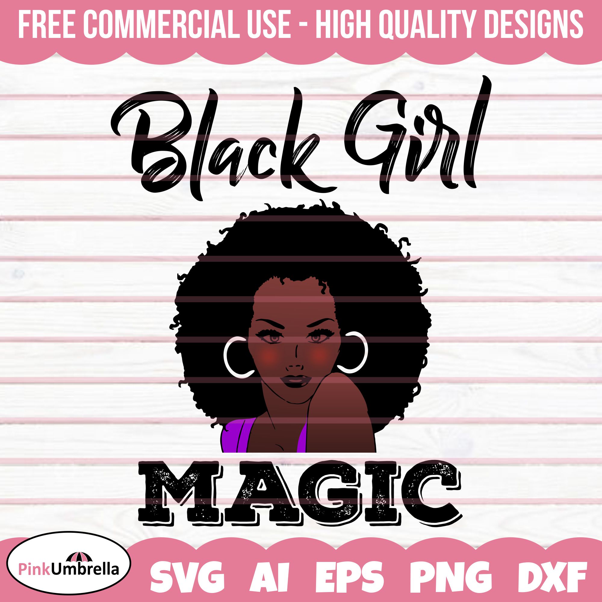 Black Girl Magic Svg, Black History Svg, African American Sv | Inspire ...