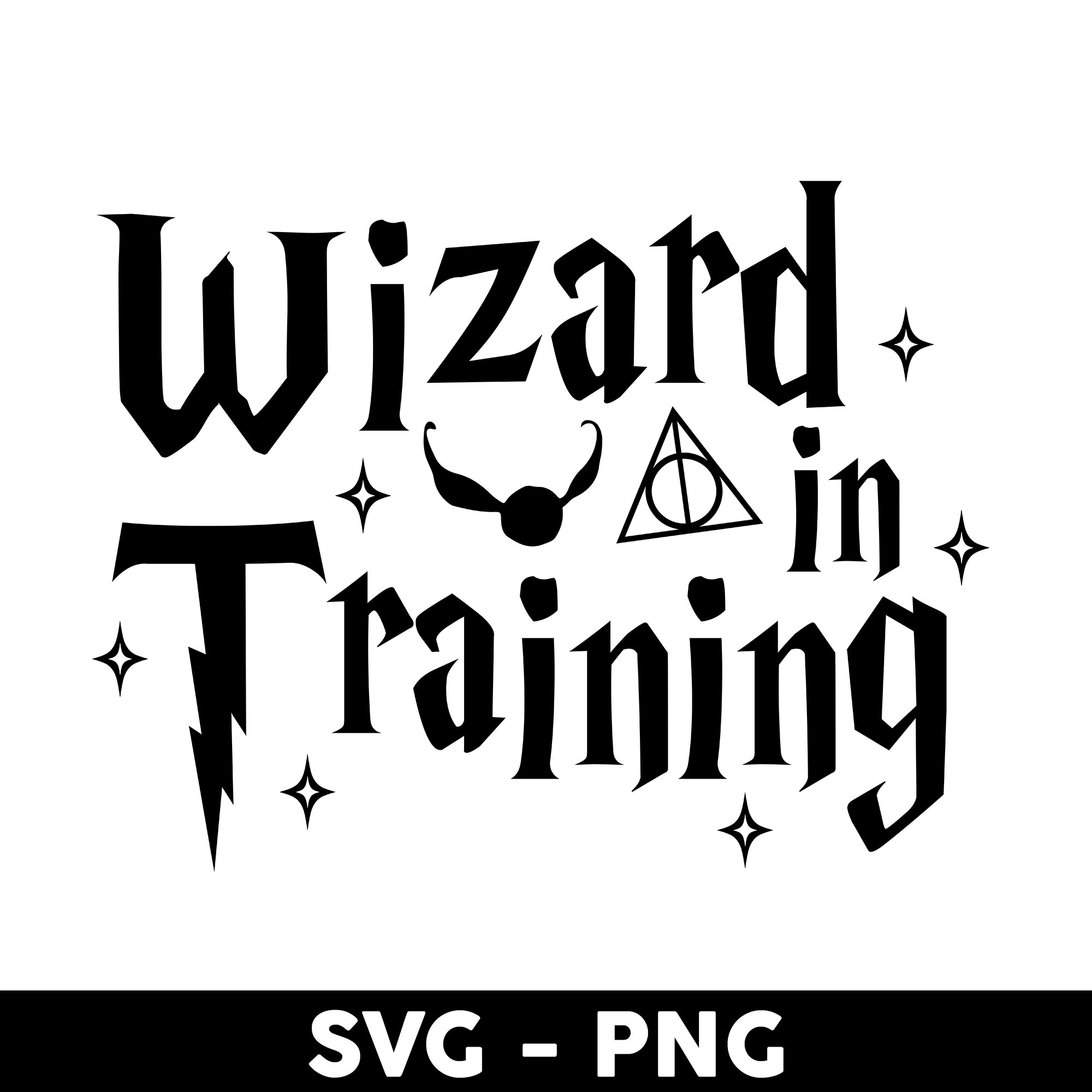 Wizard In Training Svg, Wizard Svg, Magic Wand Svg, Harry Po | Inspire ...