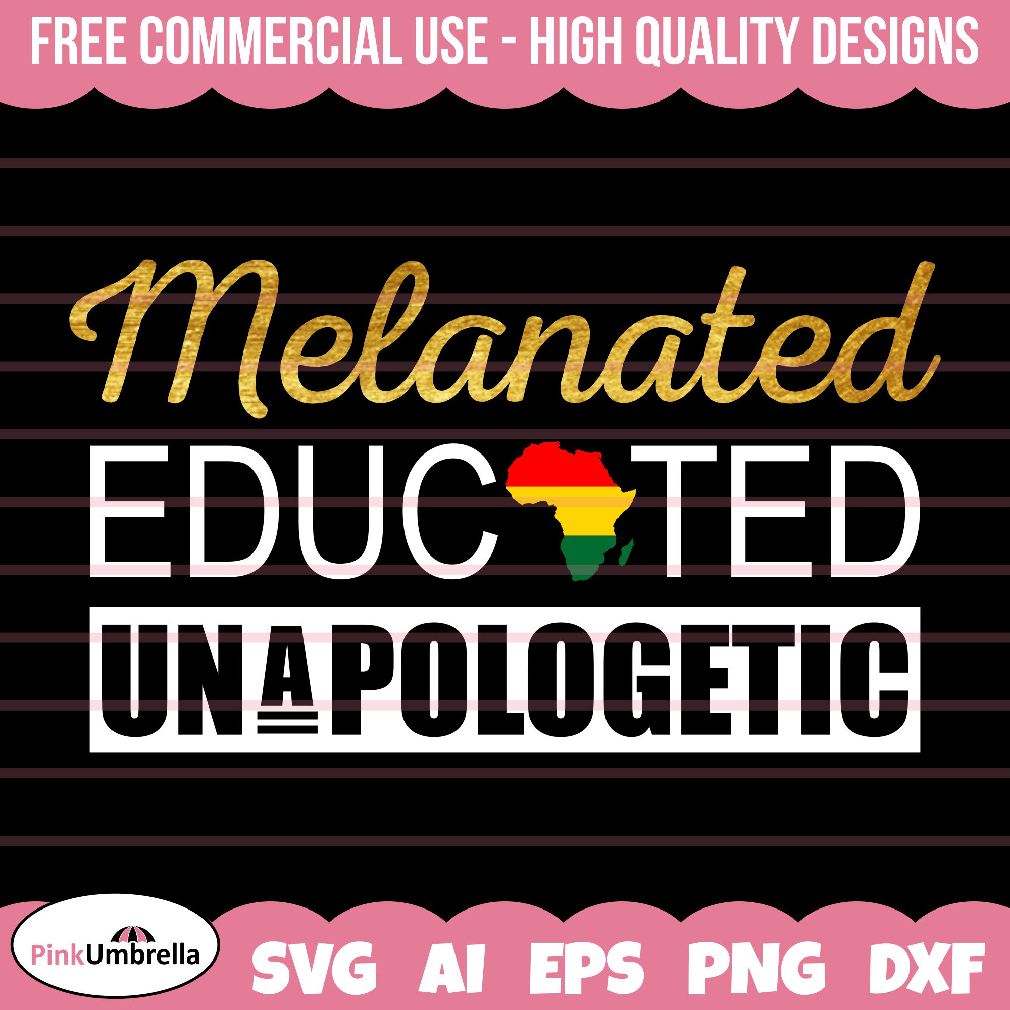 Melanated, Educated Svg, African American Svg, Black History | Inspire ...