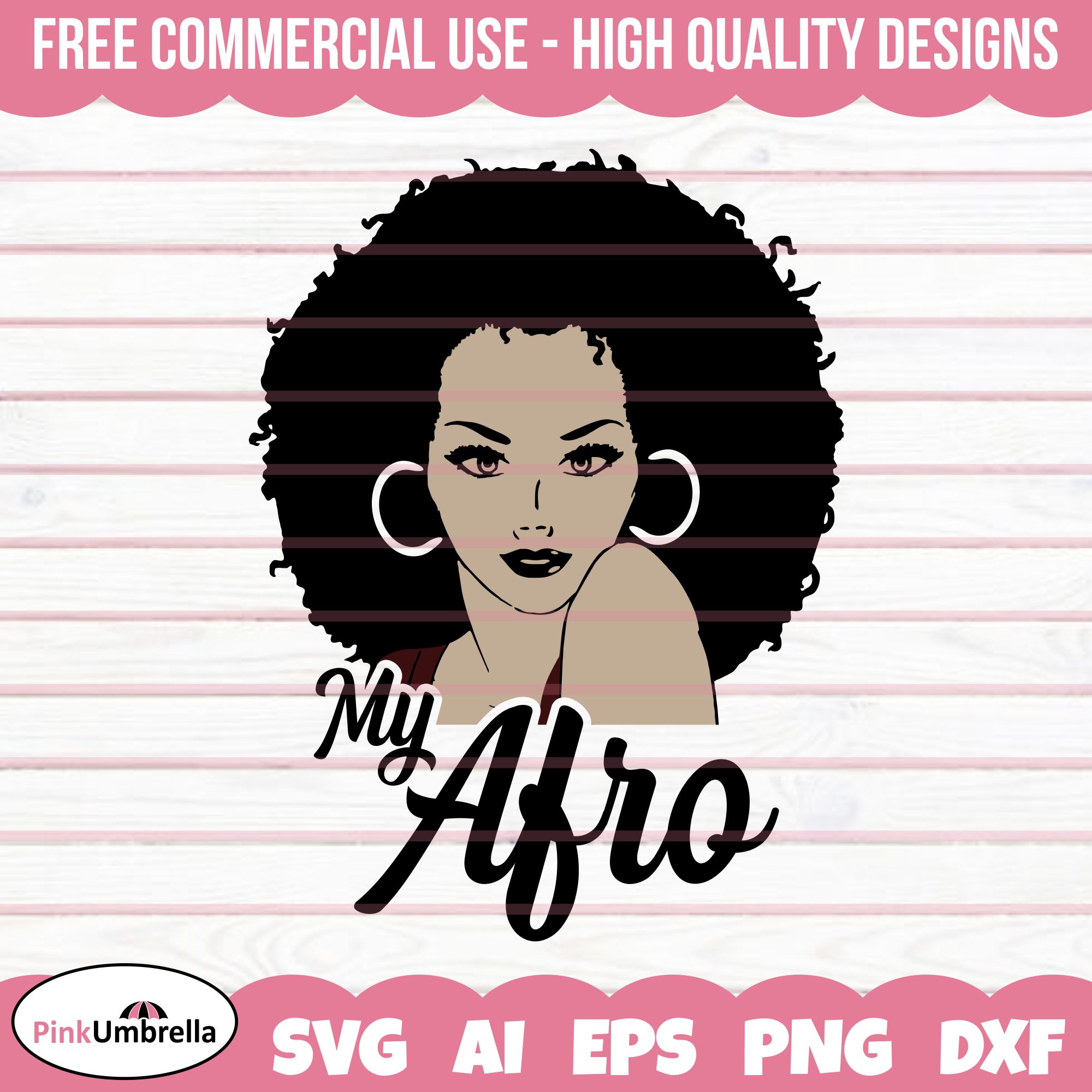 My Afro Svg, Black History Svg, African American Svg, Black | Inspire ...