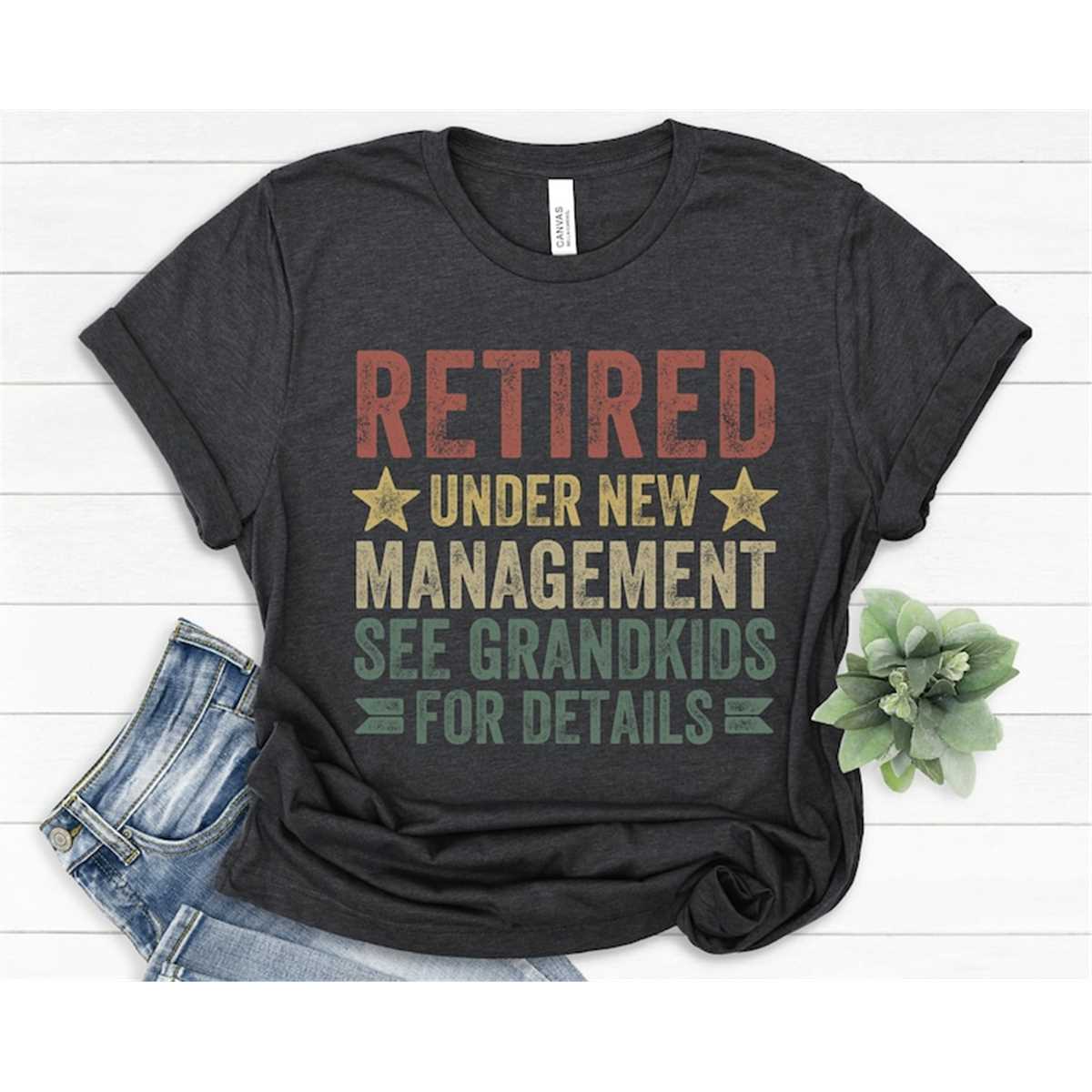 Retired Under New Management See Grandkids for Details, Reti - Inspire ...