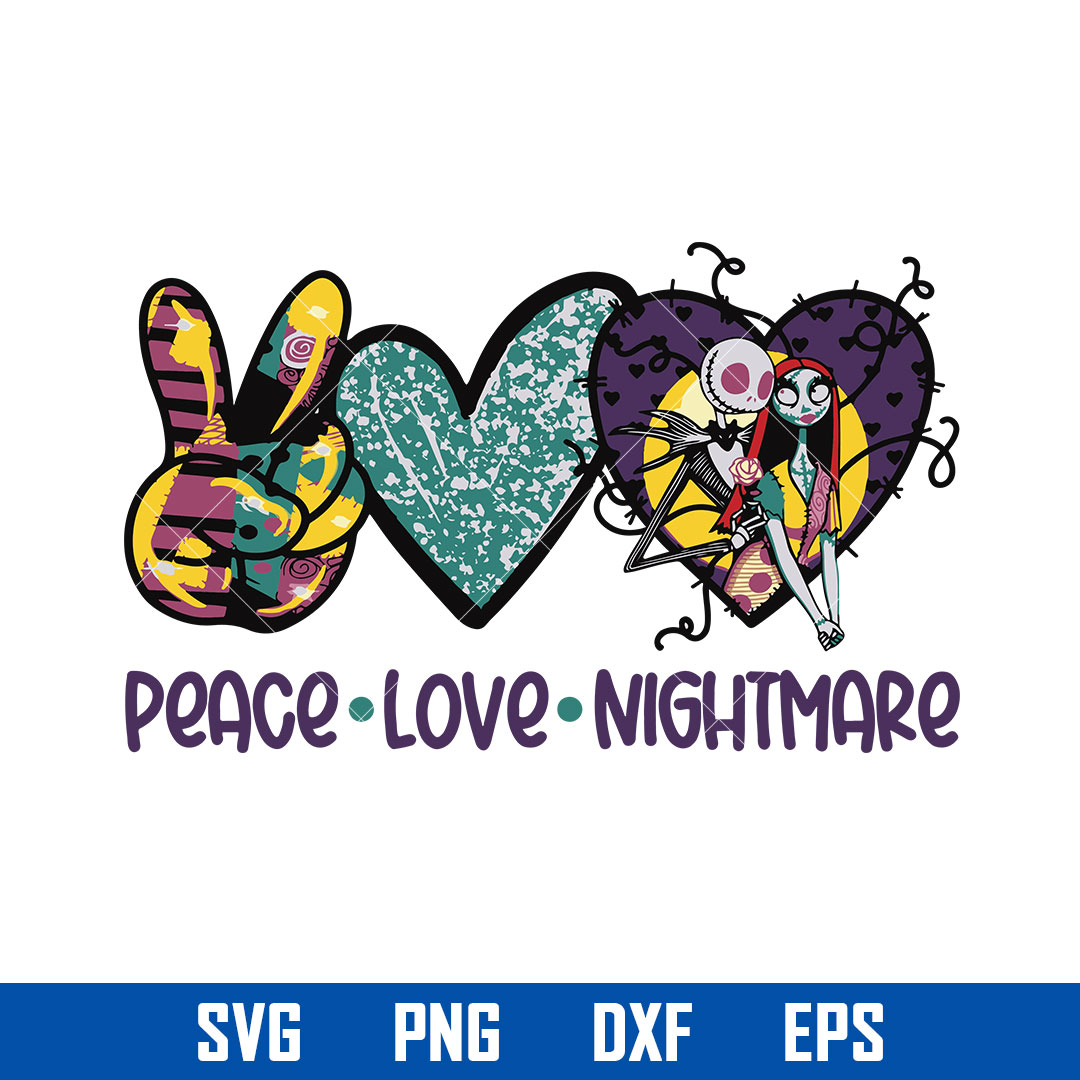 Peace Love Nightmare Svg, Jack and Sally Svg, Halloween Svg, | Inspire ...
