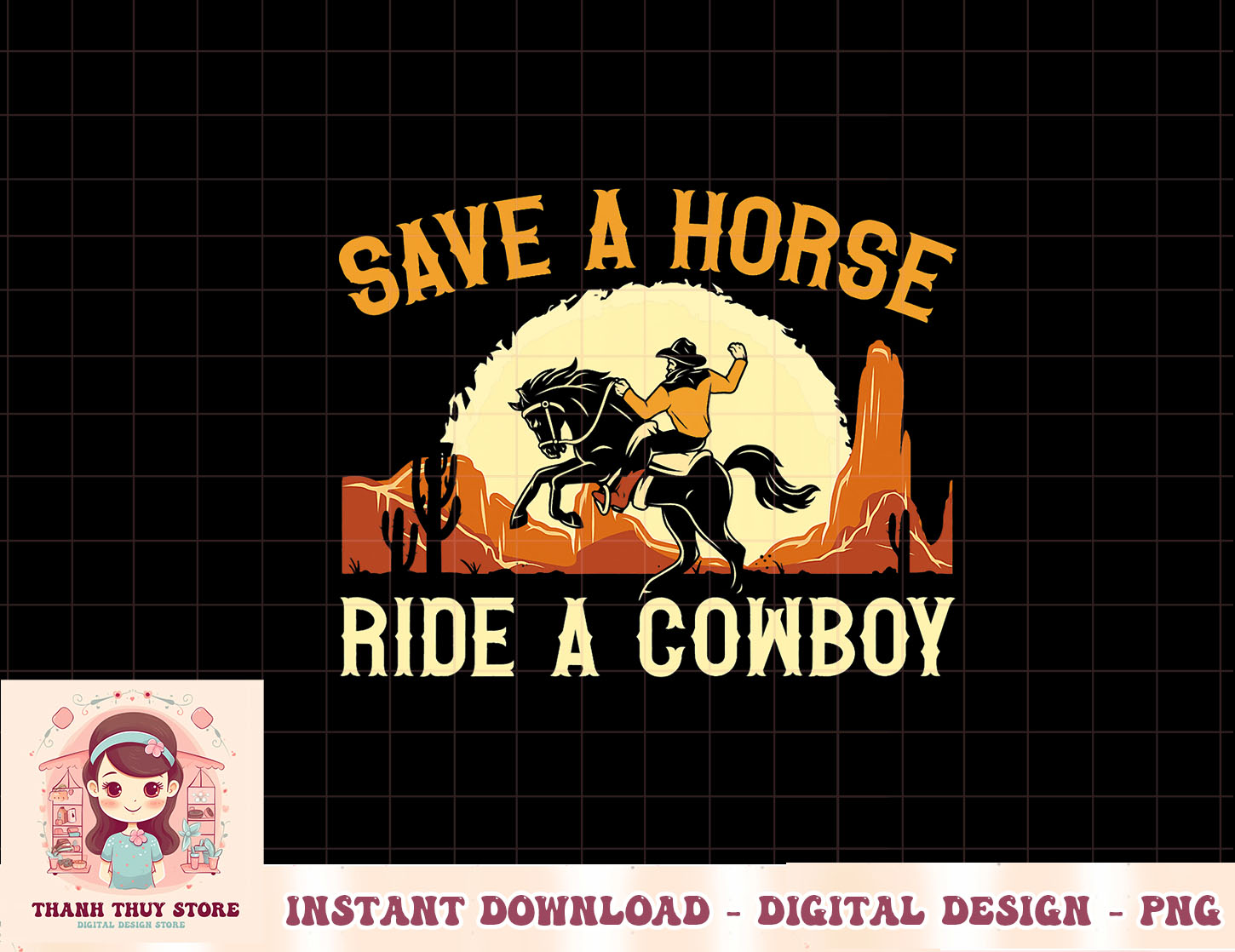 Save A Horse Ride A Cowboy Western Rodeo Horseback Riding pn | Inspire ...