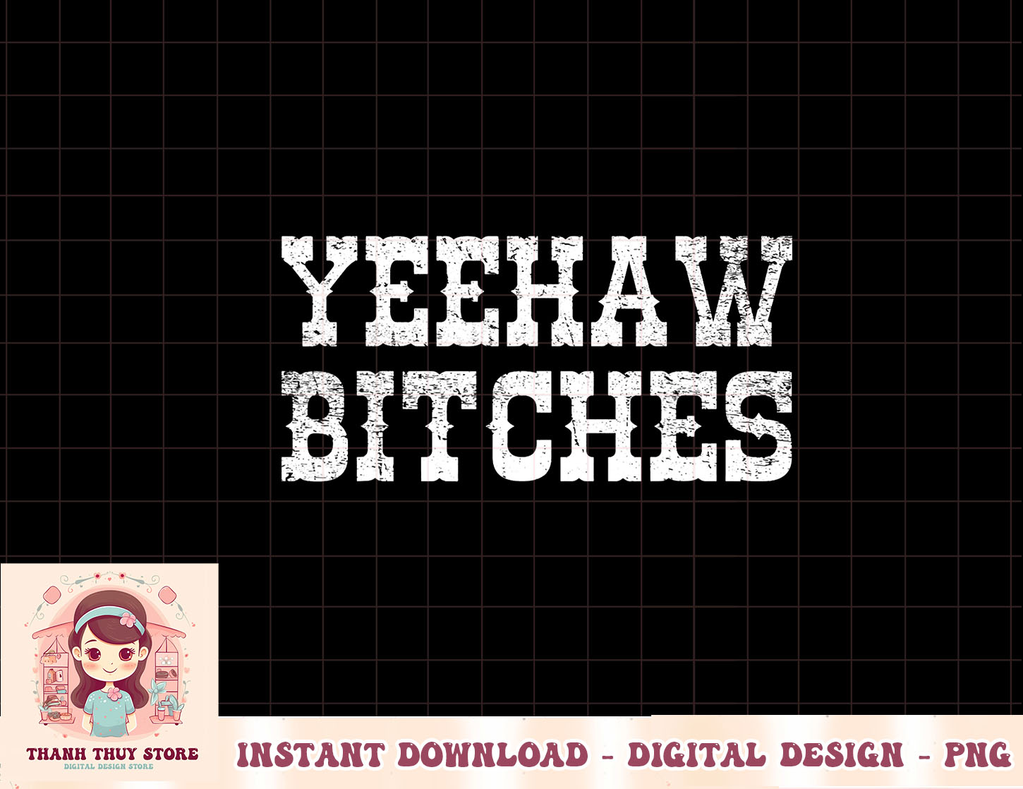 Vintage Yeehaw Bitches Western Country Southern Cowgirl png - Inspire Uplift