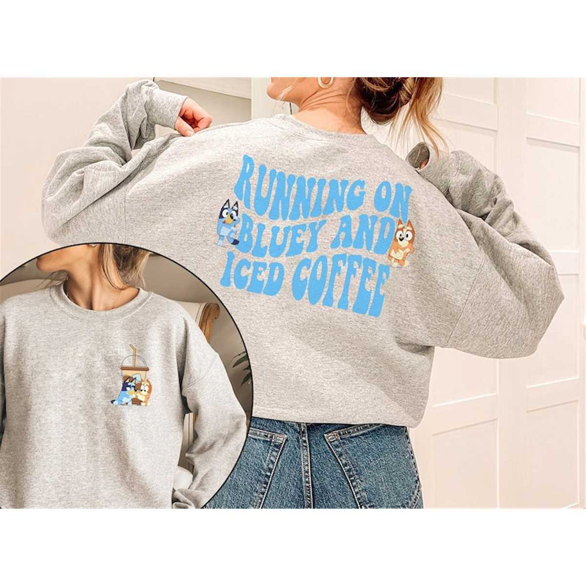 Running on Blue Dog And Iced Coffee T-Shirt/Trending, Bluey - Inspire ...