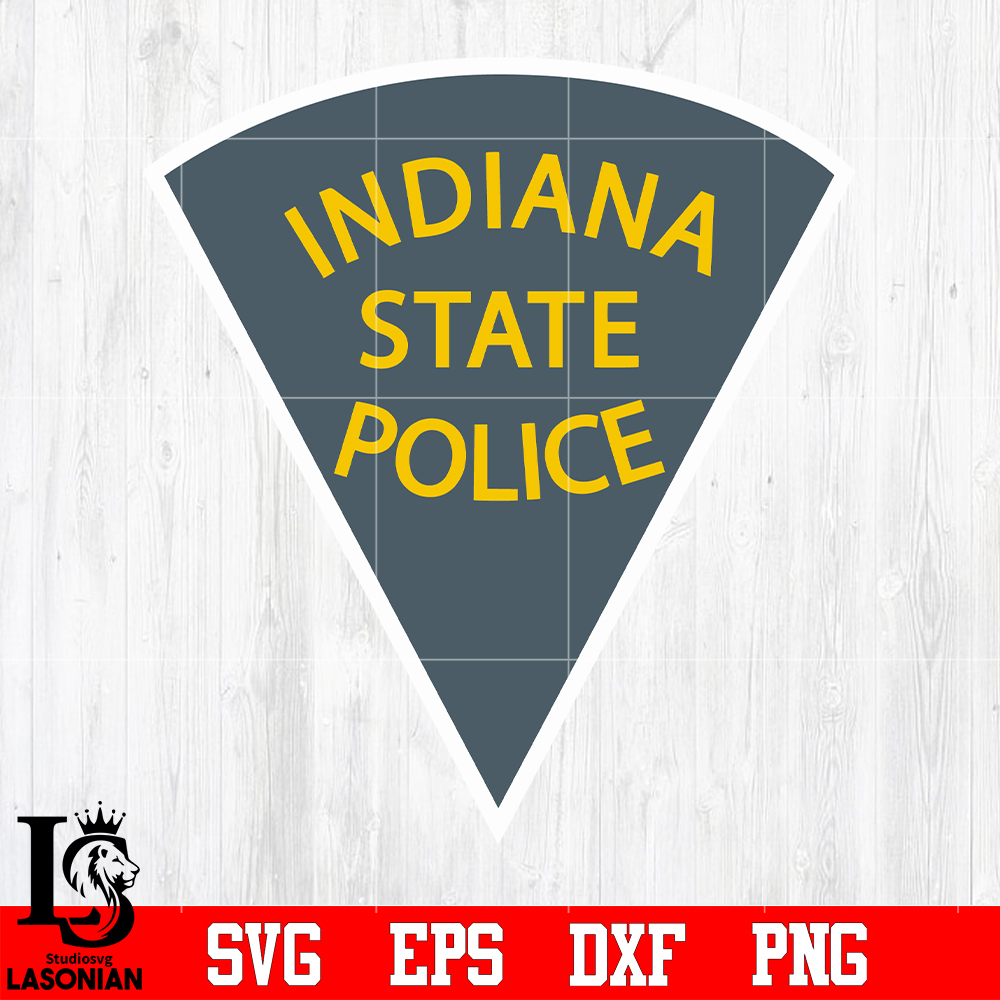 Badge Indiana state Police svg eps dxf png file , Digital do | Inspire ...