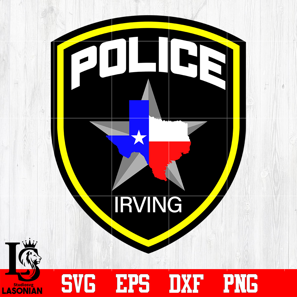 Badge Police Irving svg eps dxf png file , digital download | Inspire ...