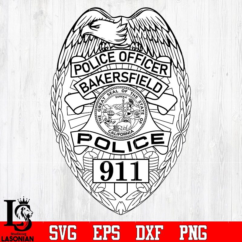 Badge Police Officer Bakersfield 911 svg eps png dxf file, d | Inspire ...