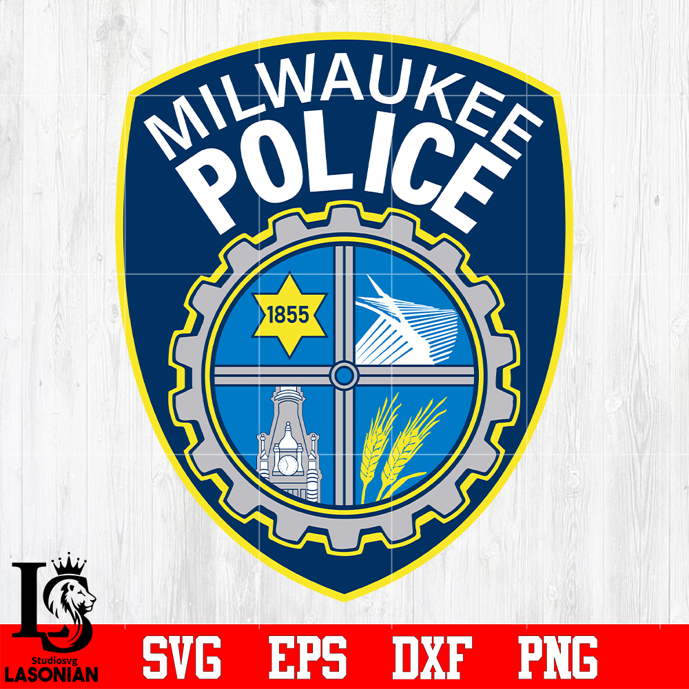 Badge Milwaukee Police svg eps dxf png file, digital downloa | Inspire ...