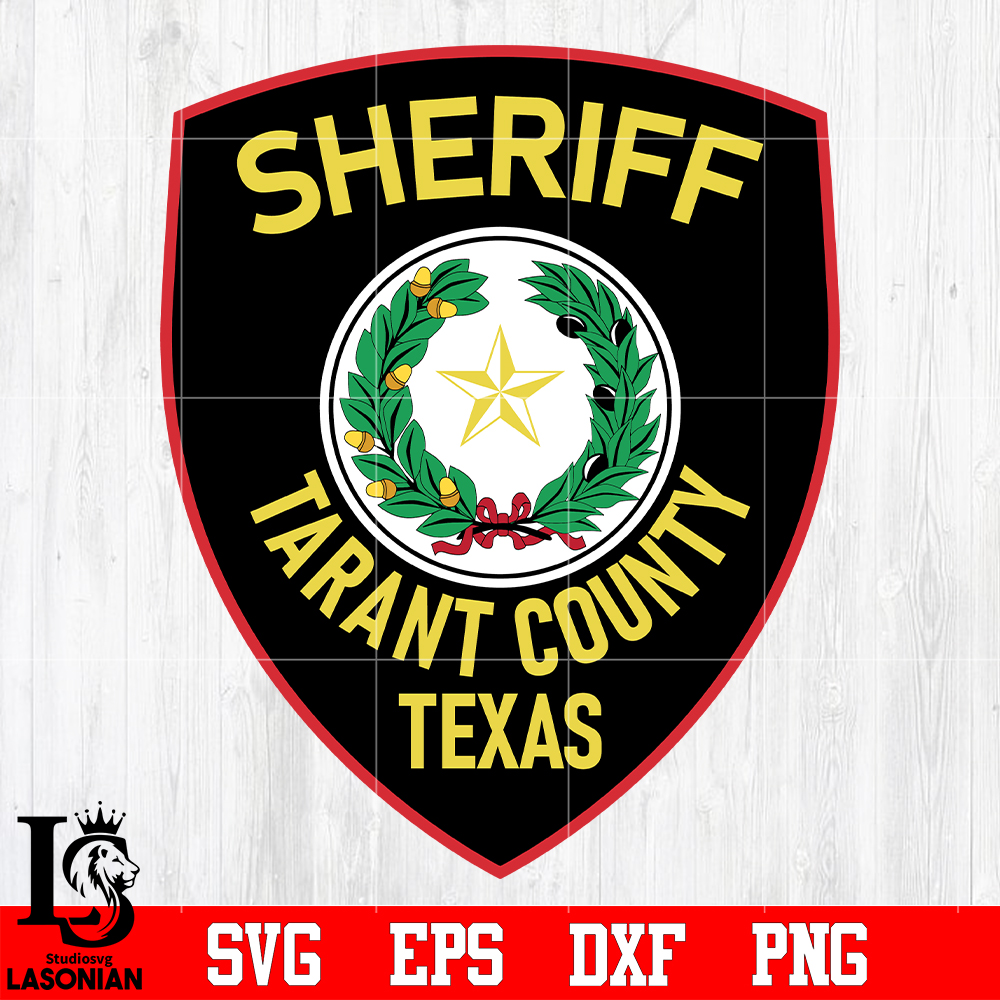 Badge Sheriff Tarrant County Texas svg eps dxf png file, dig - Inspire ...