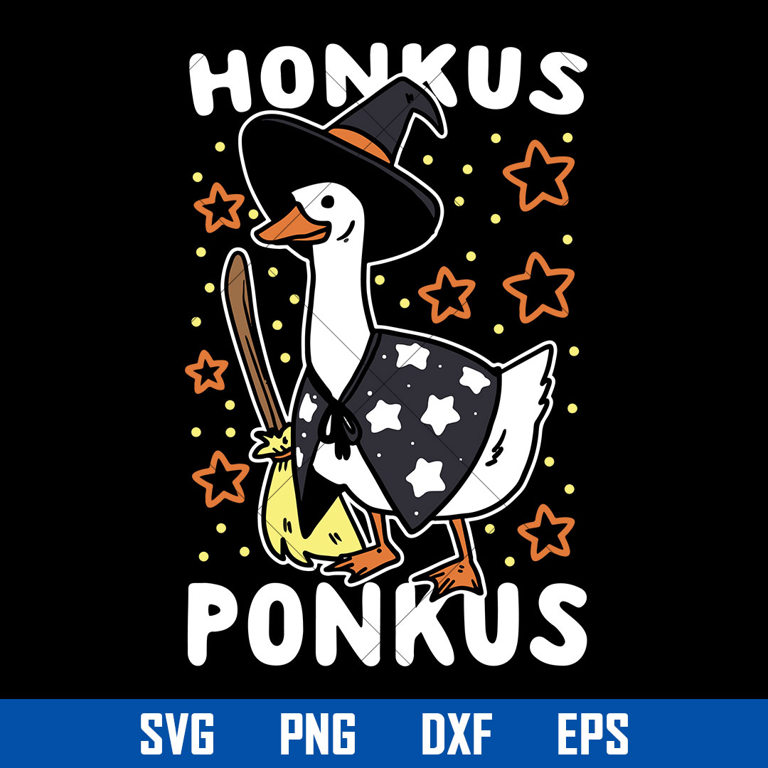 Honkus Ponkus Duck Svg, Halloween Svg, Png Dxf Eps Digital F | Inspire ...
