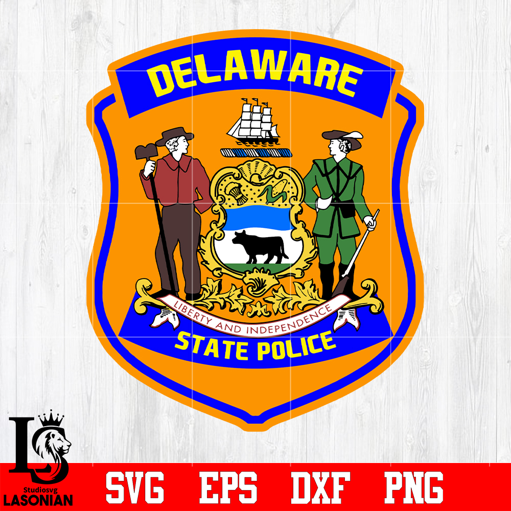 Badge Delaware liberty and independence state Police svg eps | Inspire ...