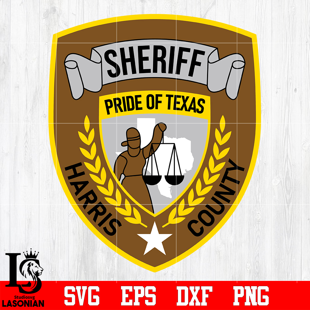 Badge Sheriff Pride Of Texas Harris County svg eps dxf png f | Inspire ...
