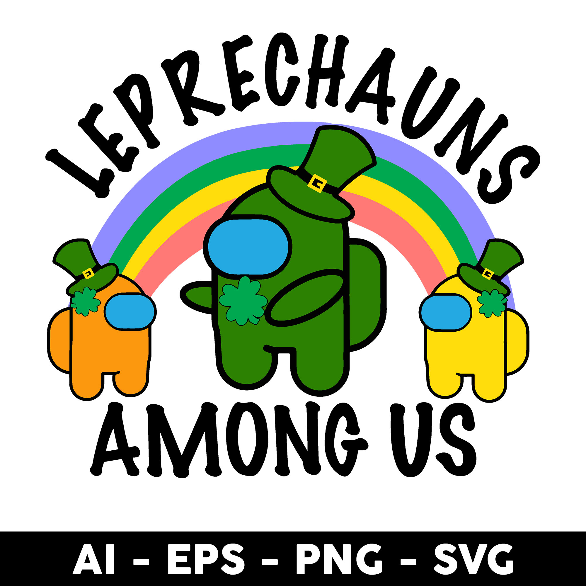 Among Us Leprechaun Crew Svg, Among Us Svg, Png Dxf Eps Digi - Inspire ...