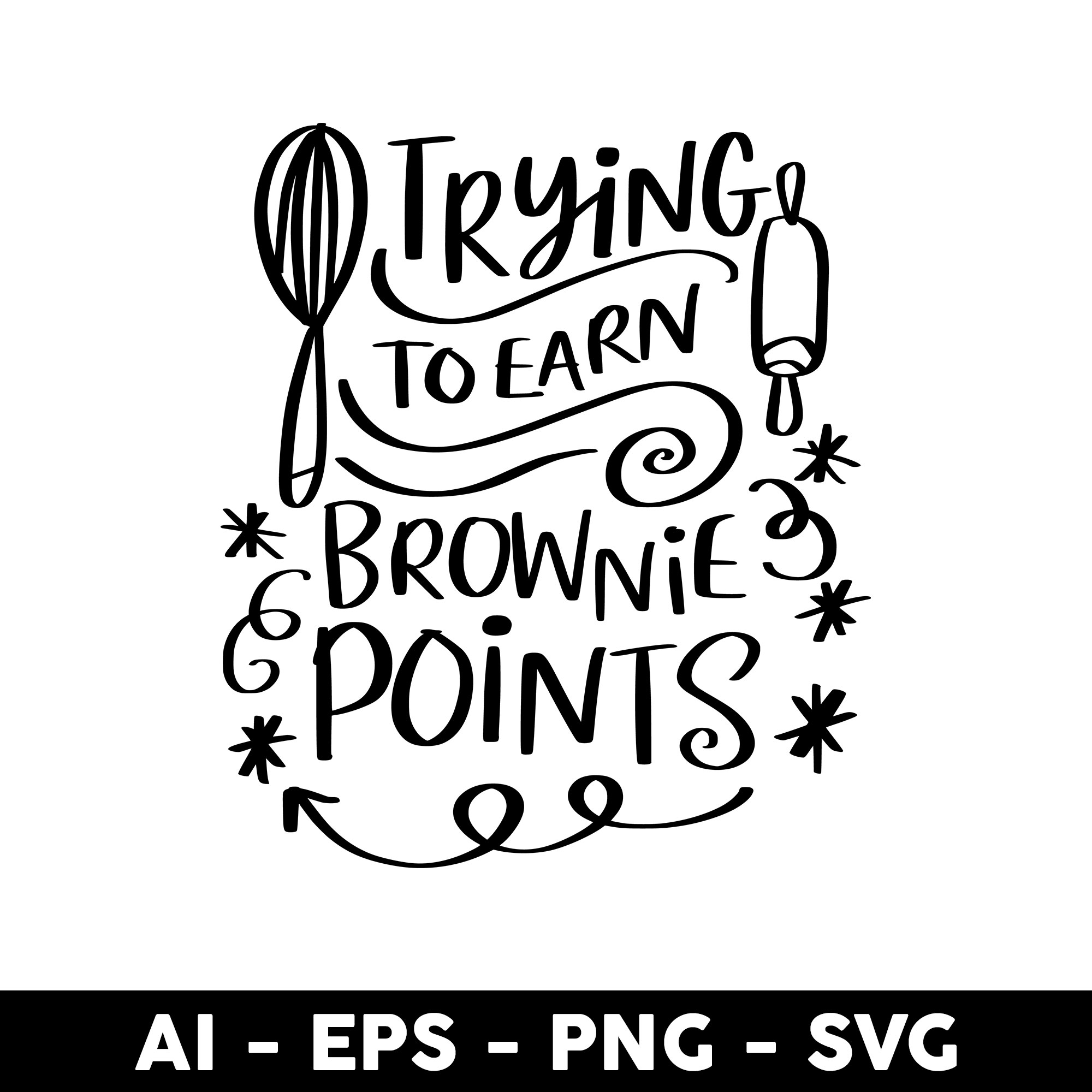Trying To Earn Brownie Points Svg, Brownie Points Svg, Png D | Inspire ...