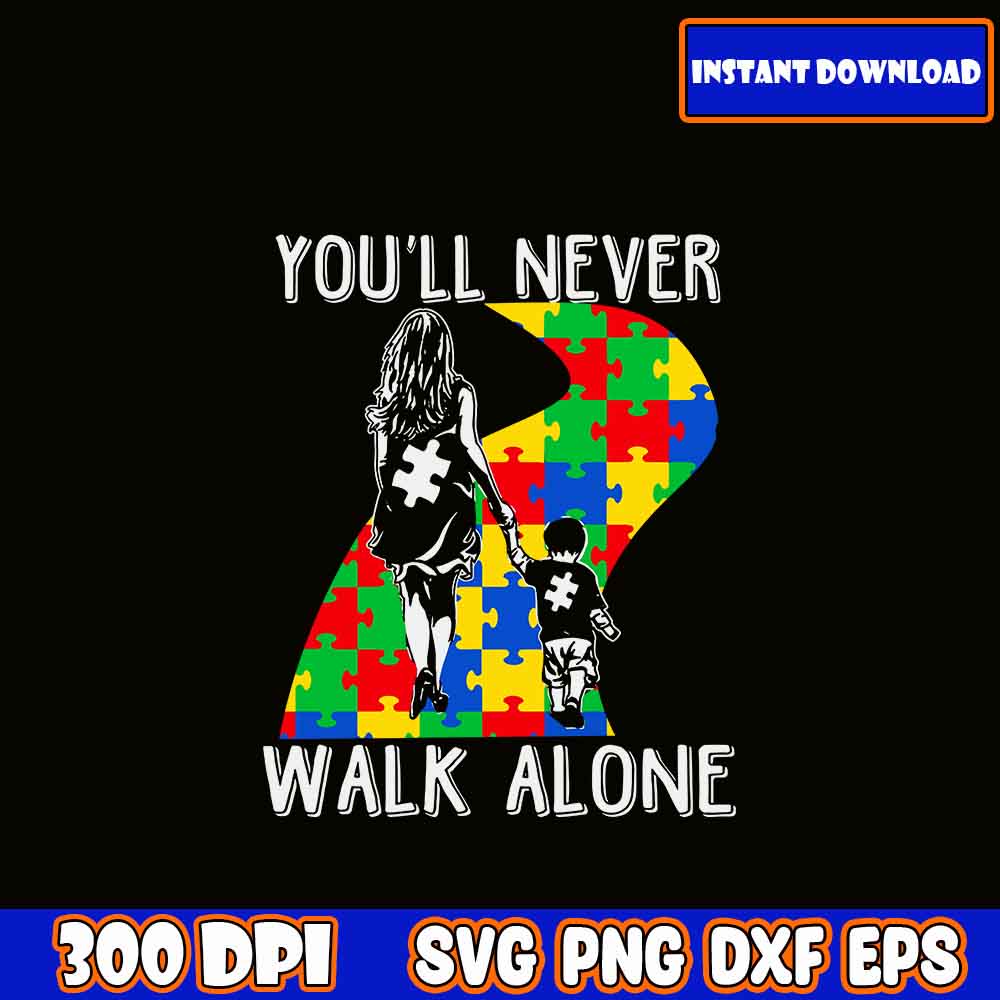 You'll Never Walk Alone SVG, Mom Svg Bundle, Mama Svg Bundle - Inspire ...