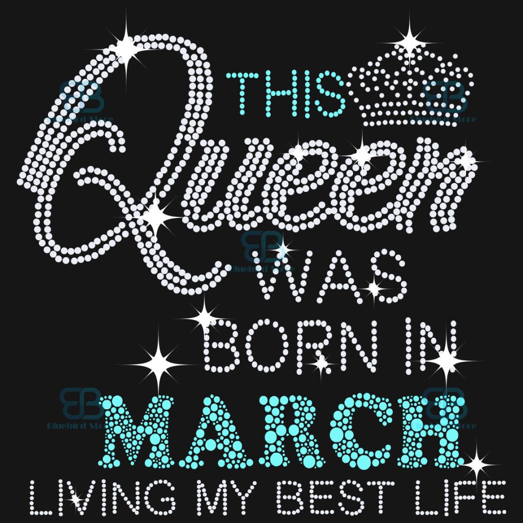 This Queen Was Born In March Svg, Birthday Svg, Birthday Que - Inspire ...