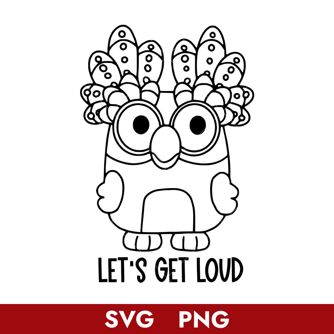 Chattermax Let's Get Loud Outline Svg, Bluey Svg, Cartoon Sv | Inspire ...