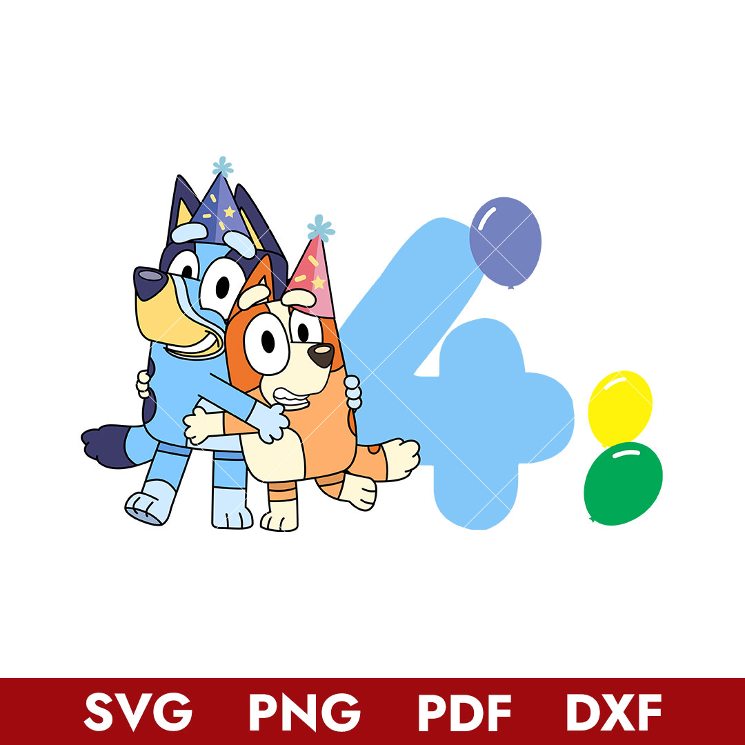 Bluey And Bingo 4th Birthday Svg, Bluey Birthday Svg, Bluey - Inspire ...