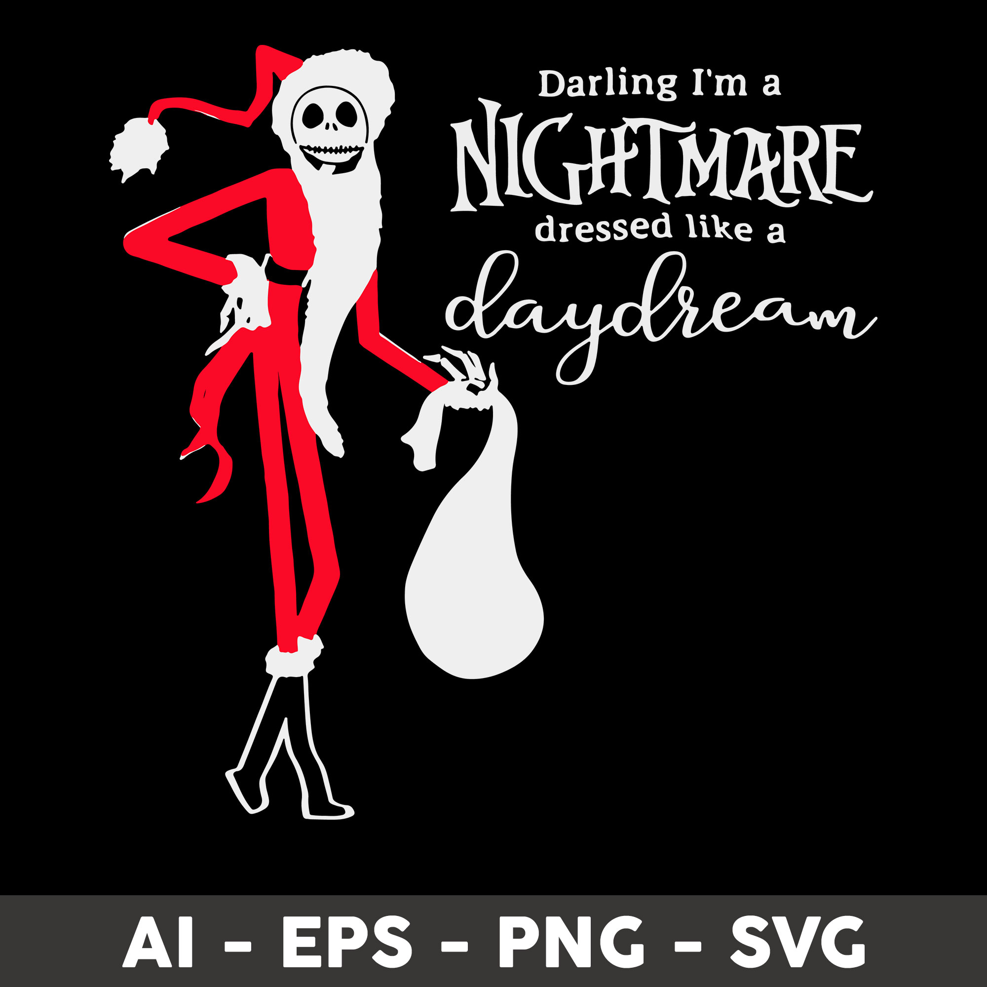 Darling I'm A Nightmare Dressed Like A Daydream Svg, Nightma | Inspire ...