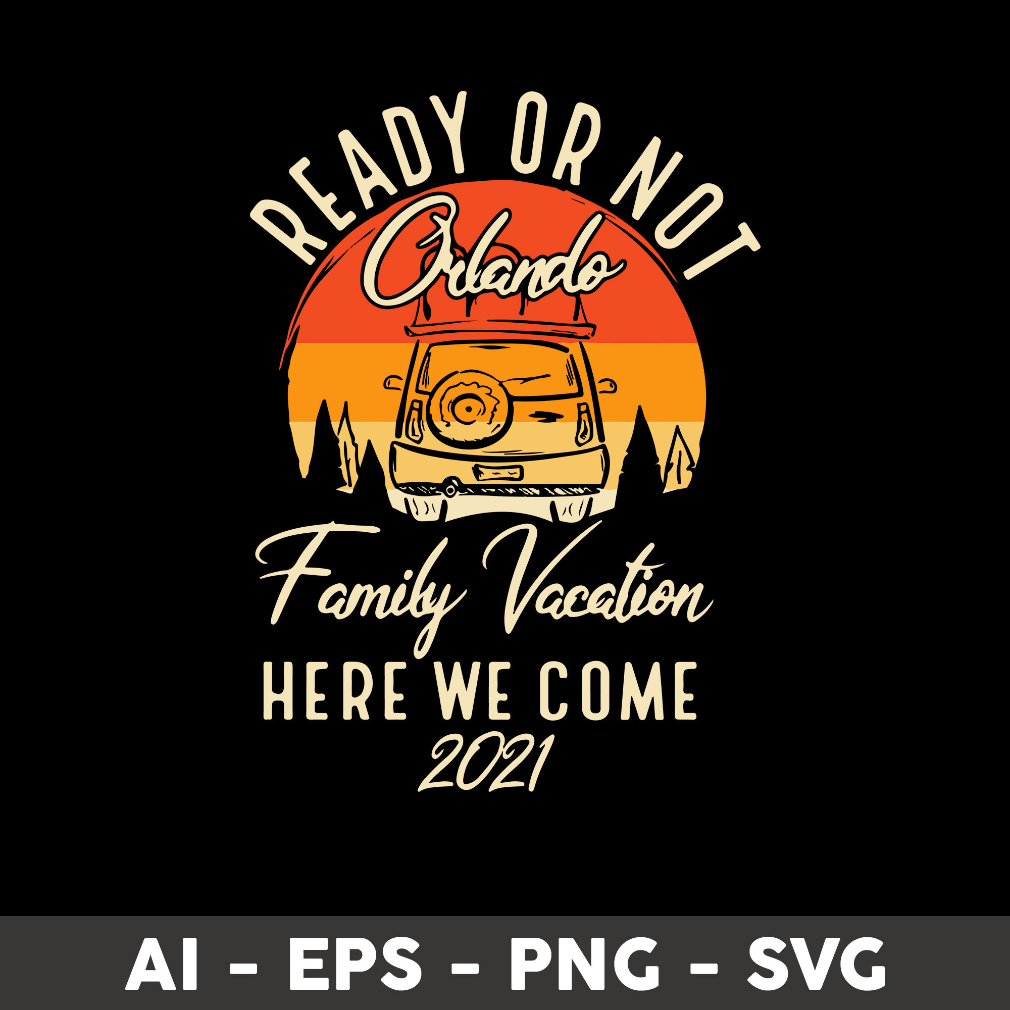 Family Vacation Here We Come 2021 Svg, Family Vacation Svg, | Inspire ...