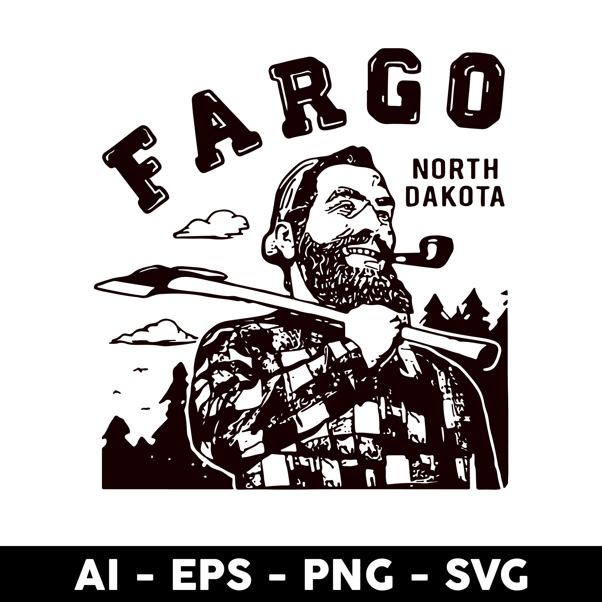 Fargo North Dakota SVG The Big Lebowski SVG Paul Bunyan Lumb - Inspire ...