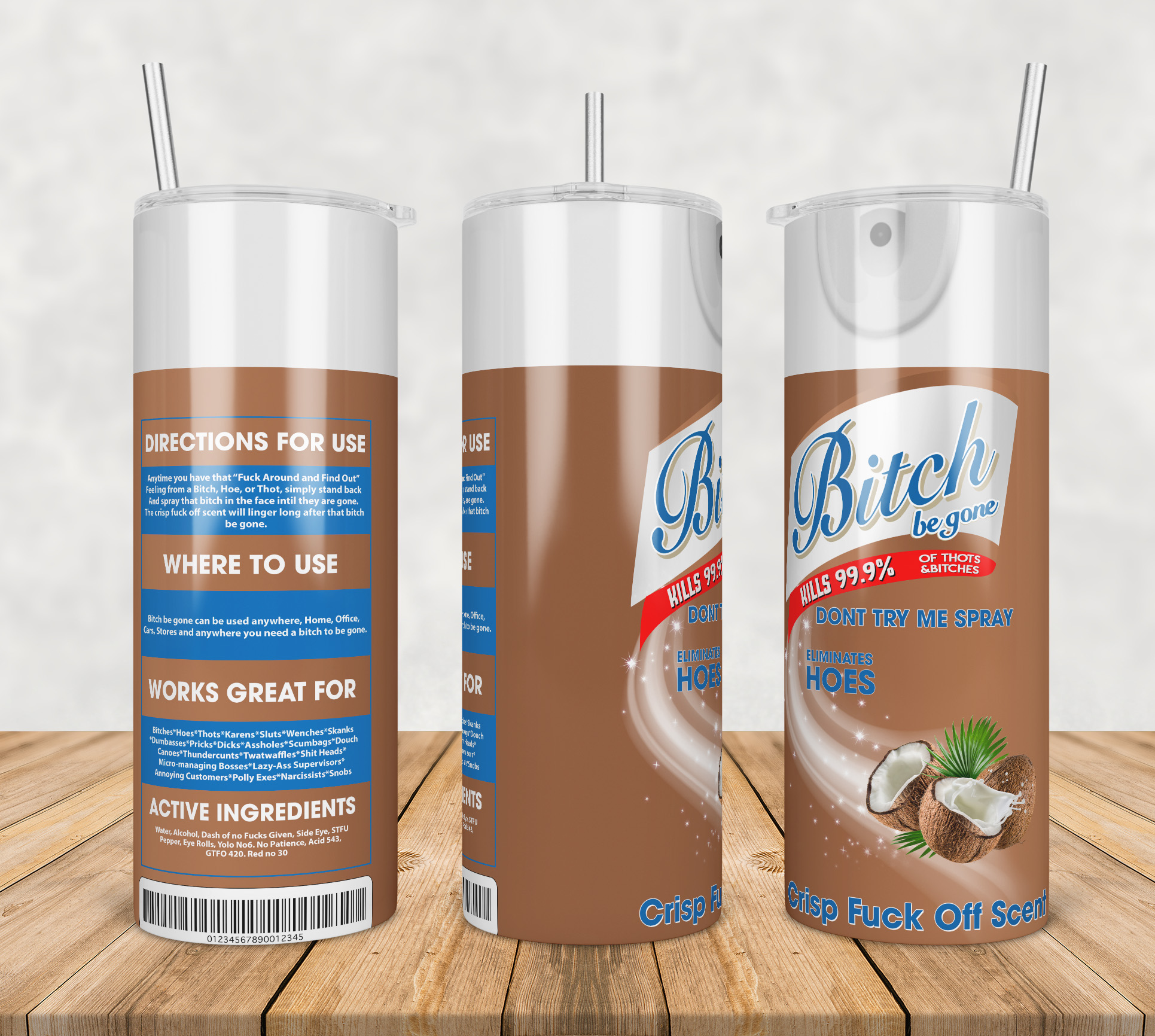 Bitch Be Gone Coconut Tumbler Png, Bitch Be Gone 20oz Skinny - Inspire ...