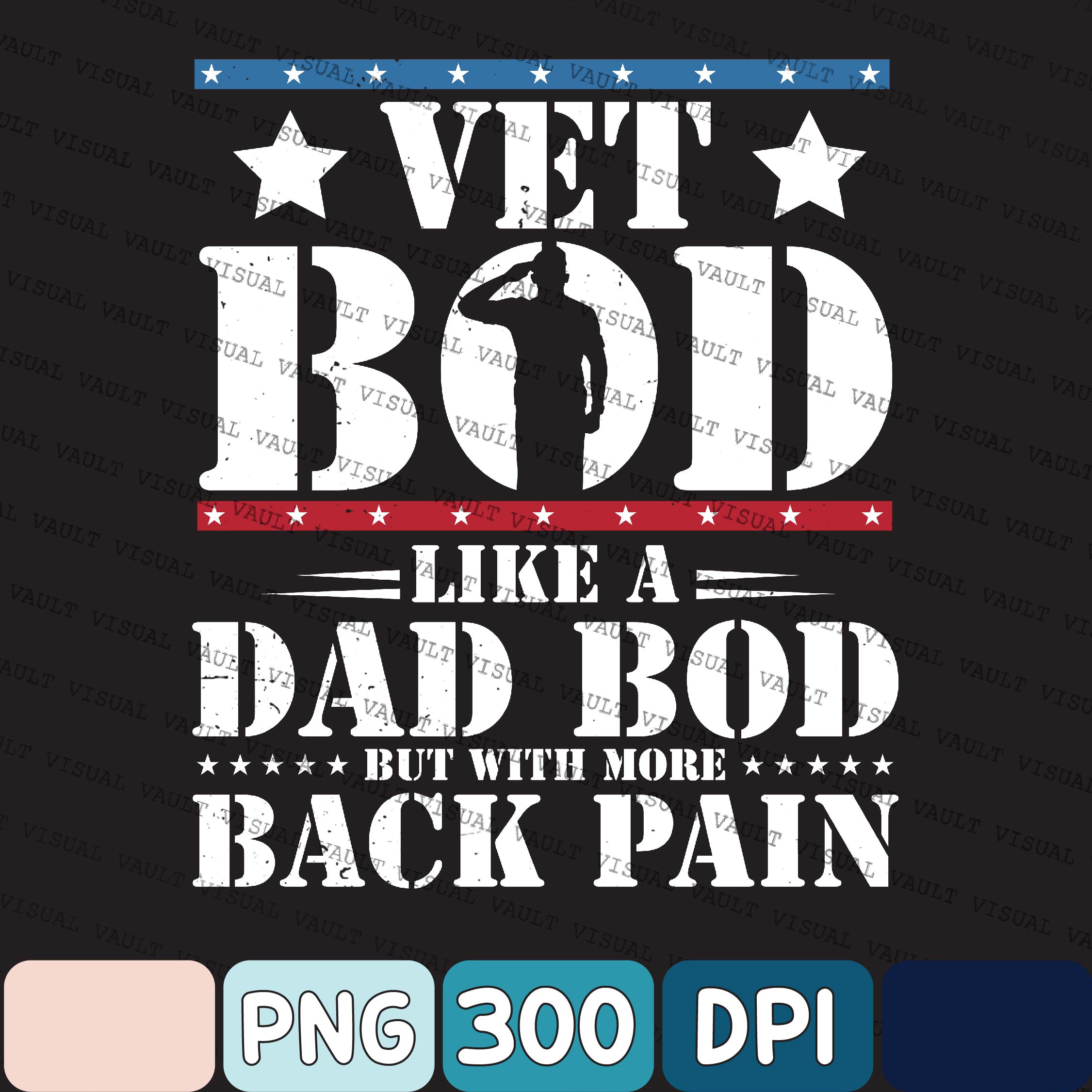 Veteran Dad Png, America Flag Png, Vet Bod Like Dad Bod But - Inspire ...