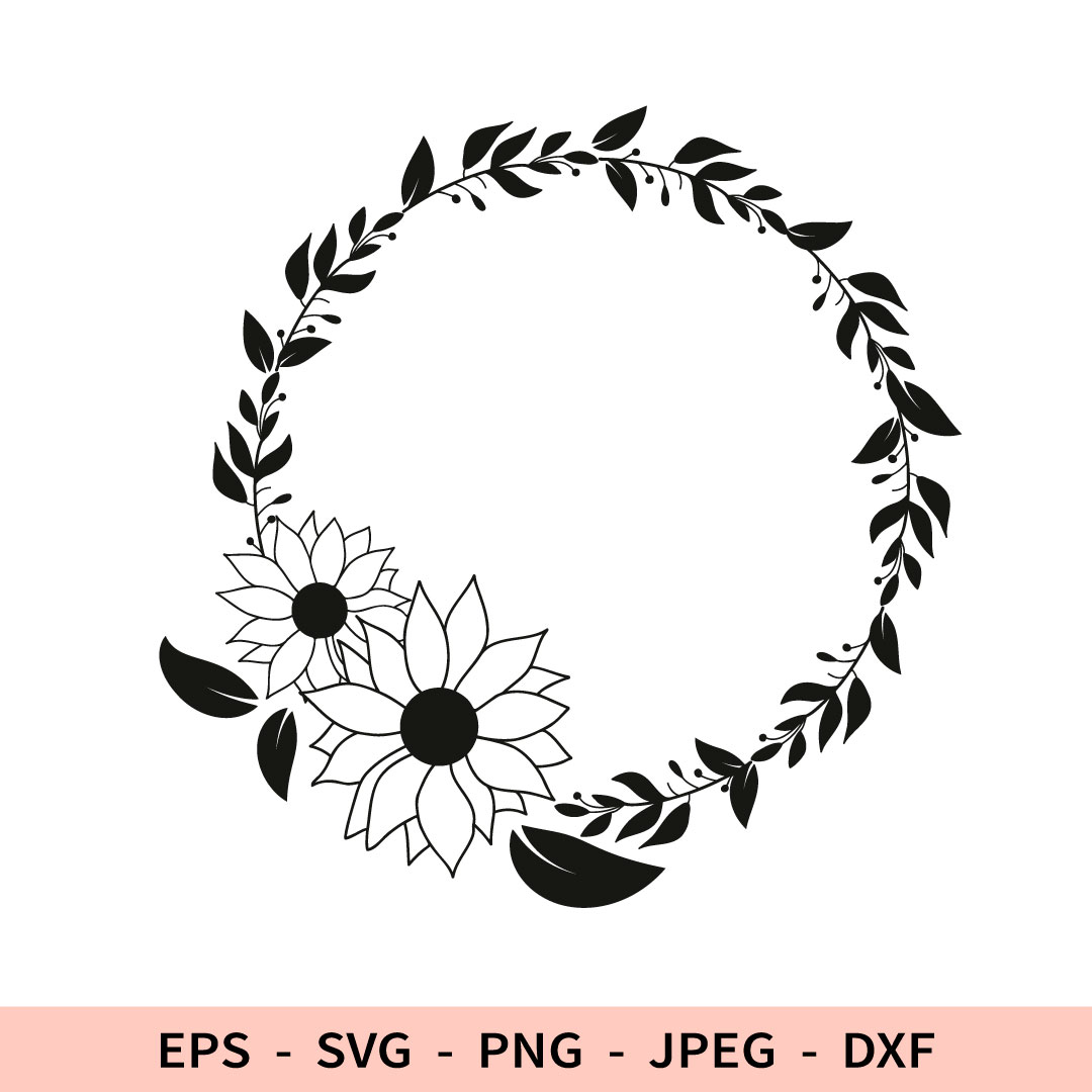 Sunflower Floral Round Wreath Svg Circle Frame Leaves Dxf Fi | Inspire ...