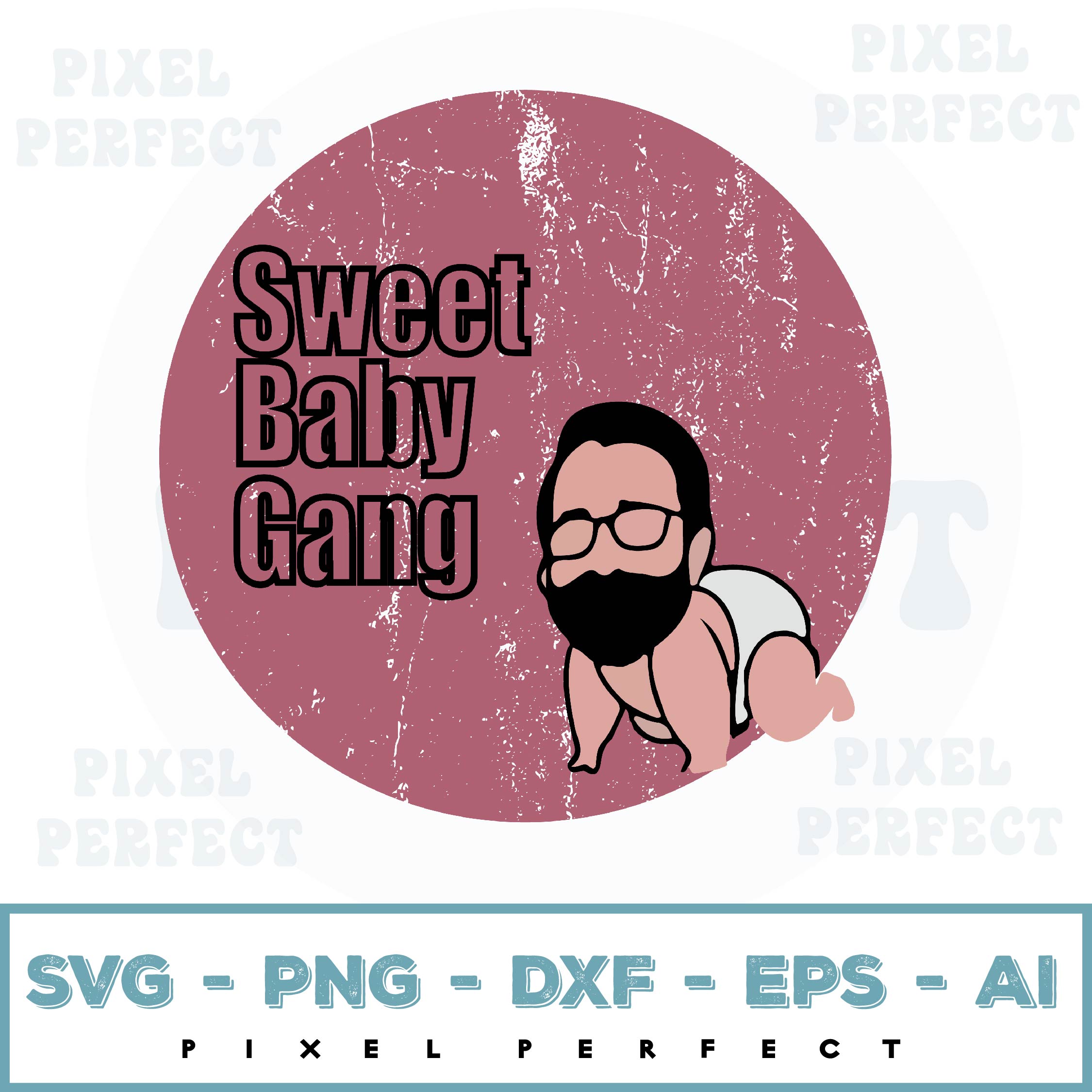 Sweet Baby Gang Svg | Inspire Uplift