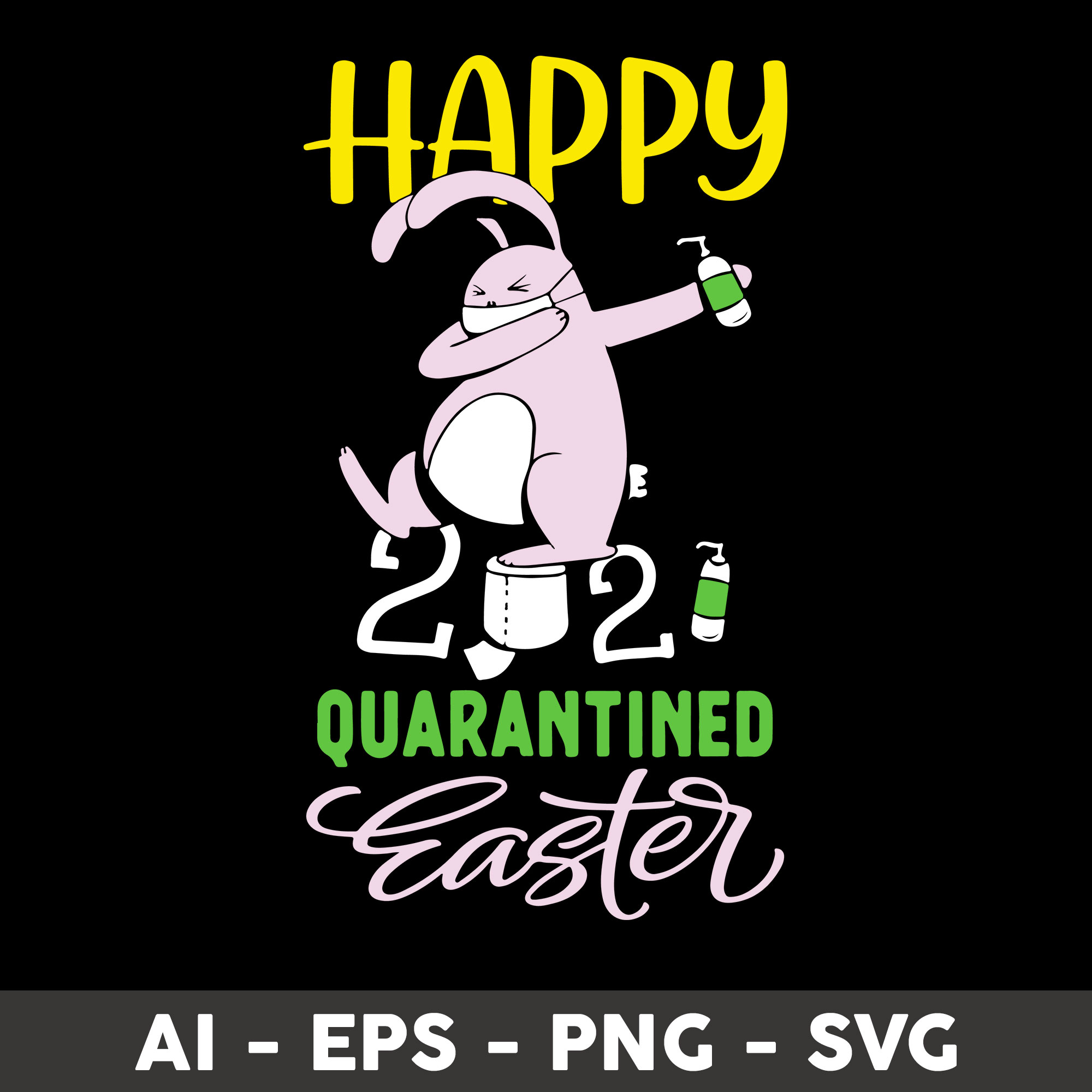 Happy Quarantined Easter 2021 Dabbing Mask Bunny Svg, Bunny | Inspire ...