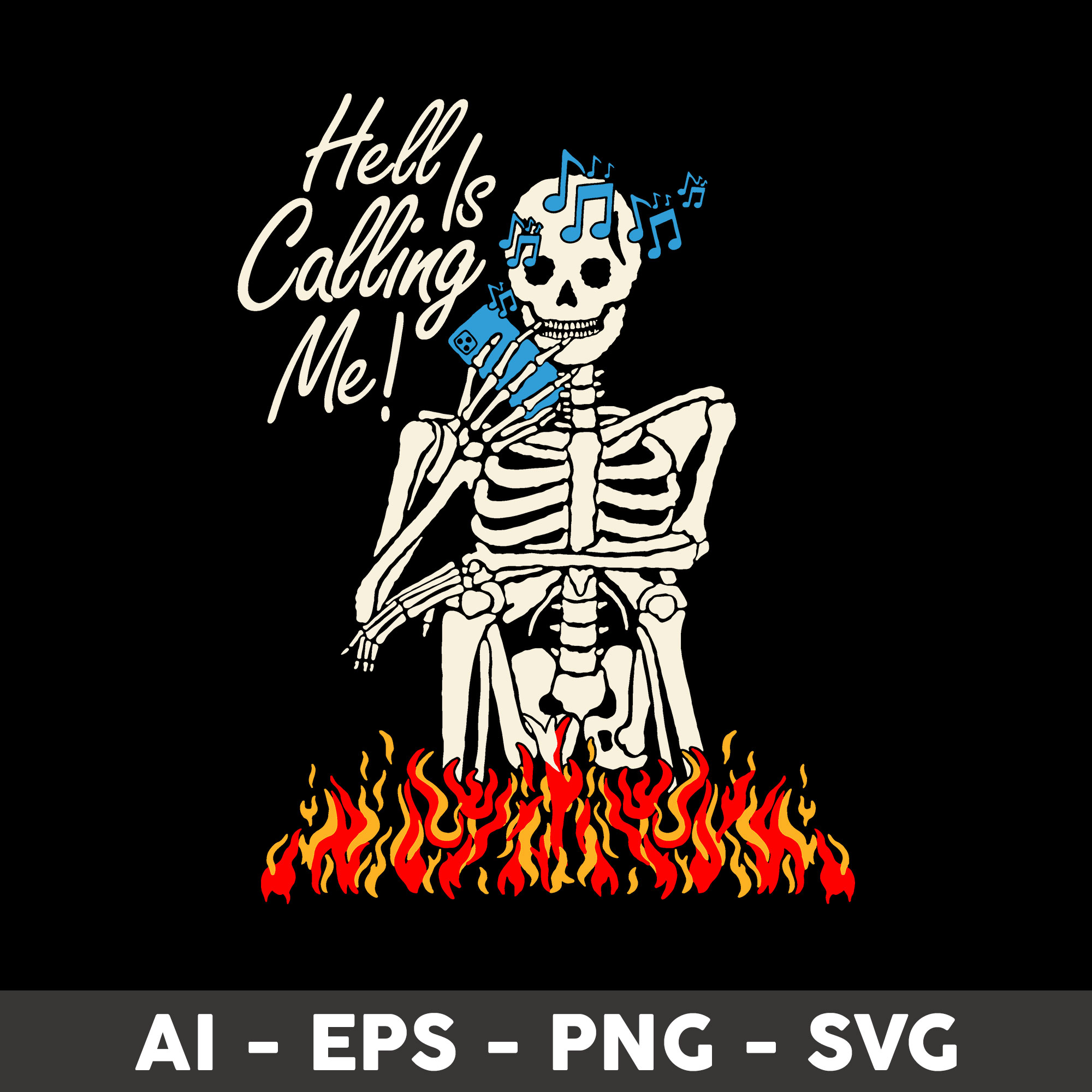 Hell Is Calling Svg, Skeleton Funny Svg, Skeleton Svg, Fire | Inspire ...