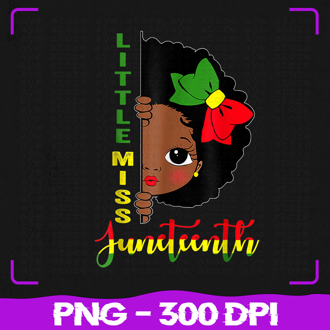 Little Miss Juneteenth Girl Png, Black History Month Png, Ju | Inspire ...