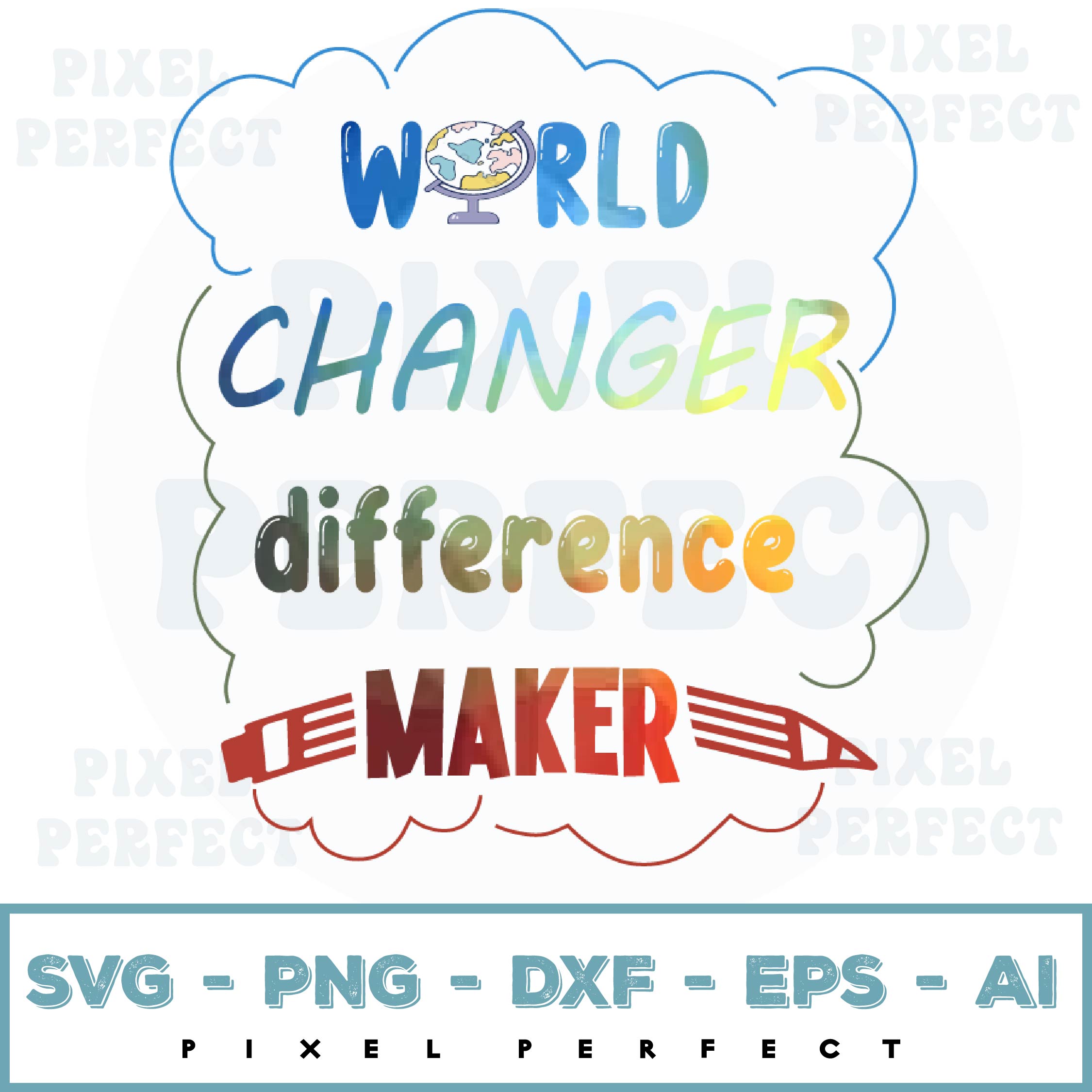 World changer difference maker svg, teacher student classroo - Inspire ...