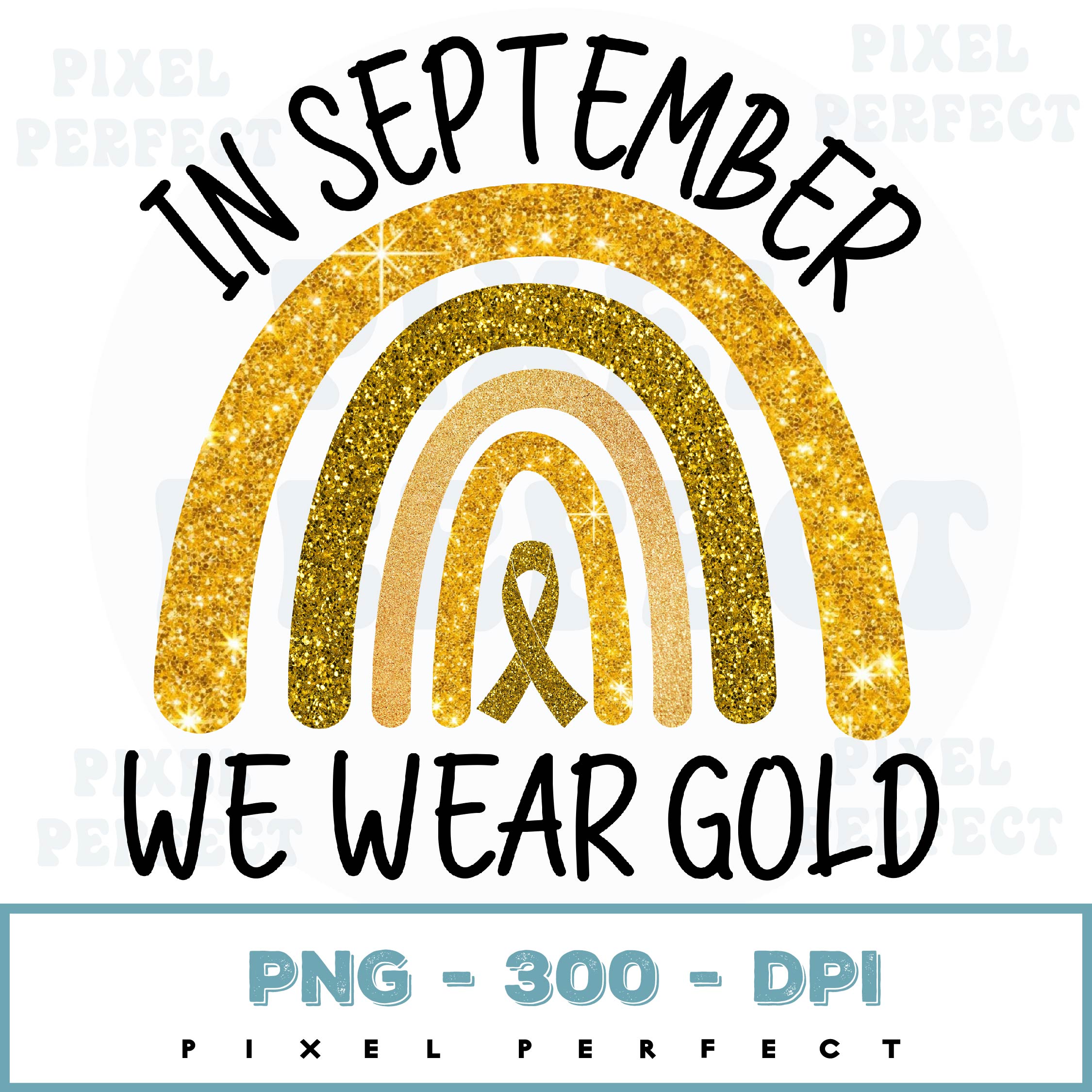 In September We Wear Gold Png, Rainbow Png, Digital Download | Inspire ...