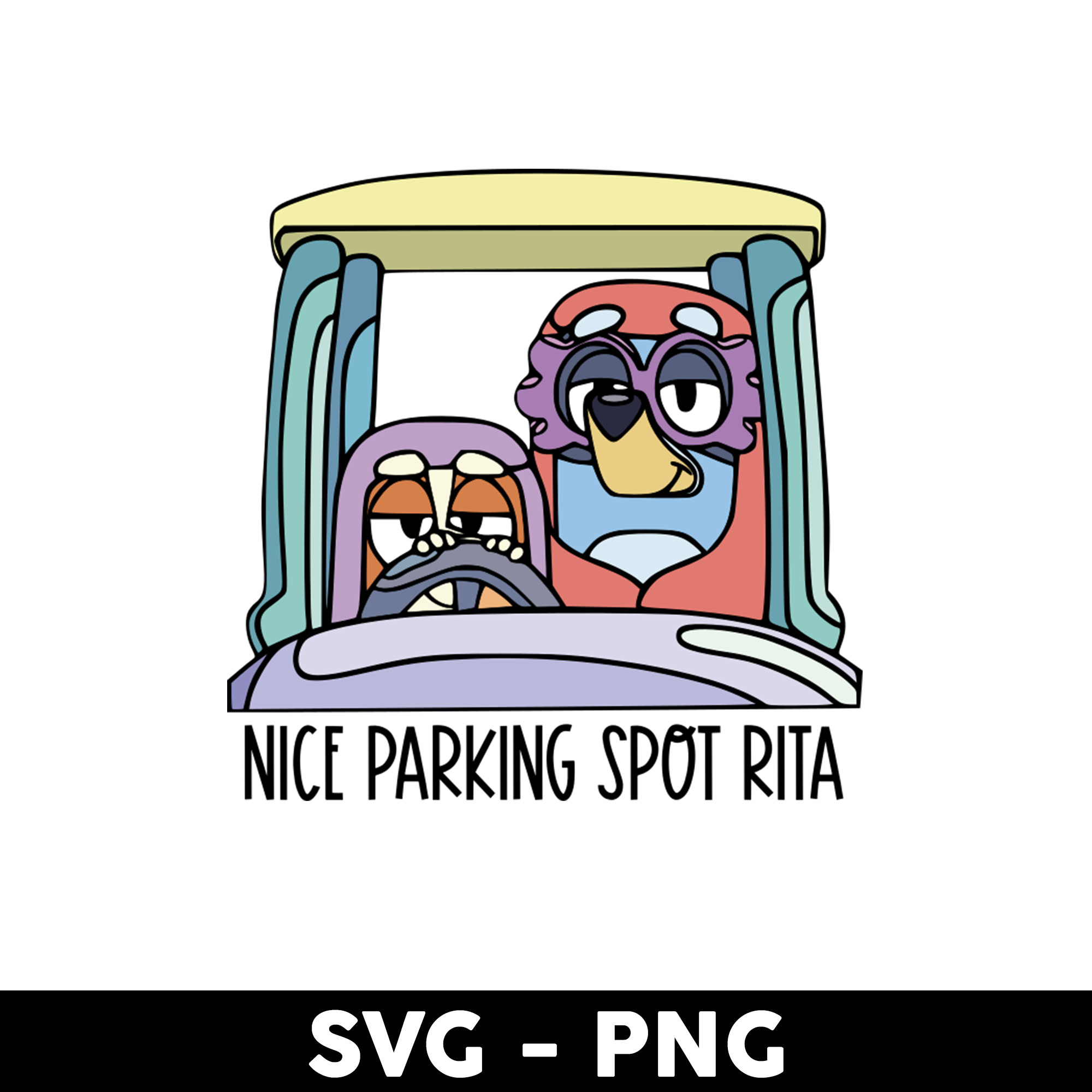 Nice Parking Spot Rita Svg, Bluey Svg, Bluey Dog Svg, Cartoo | Inspire ...