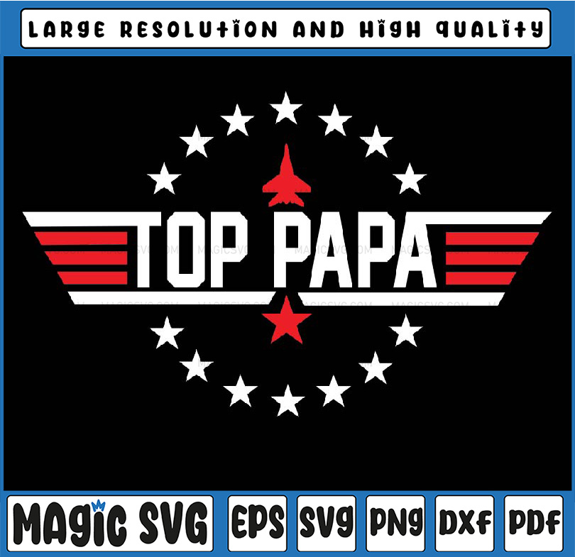 Fathers Day Papa from Grandkids Son Daughter Svg, Top Papa S | Inspire ...