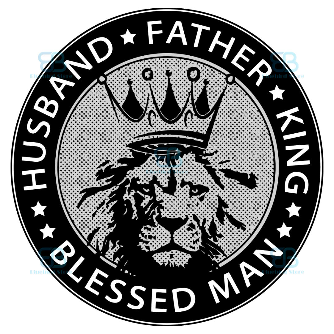 Husband Father King Blessed Man Svg, Fathers Day Svg, King S | Inspire ...
