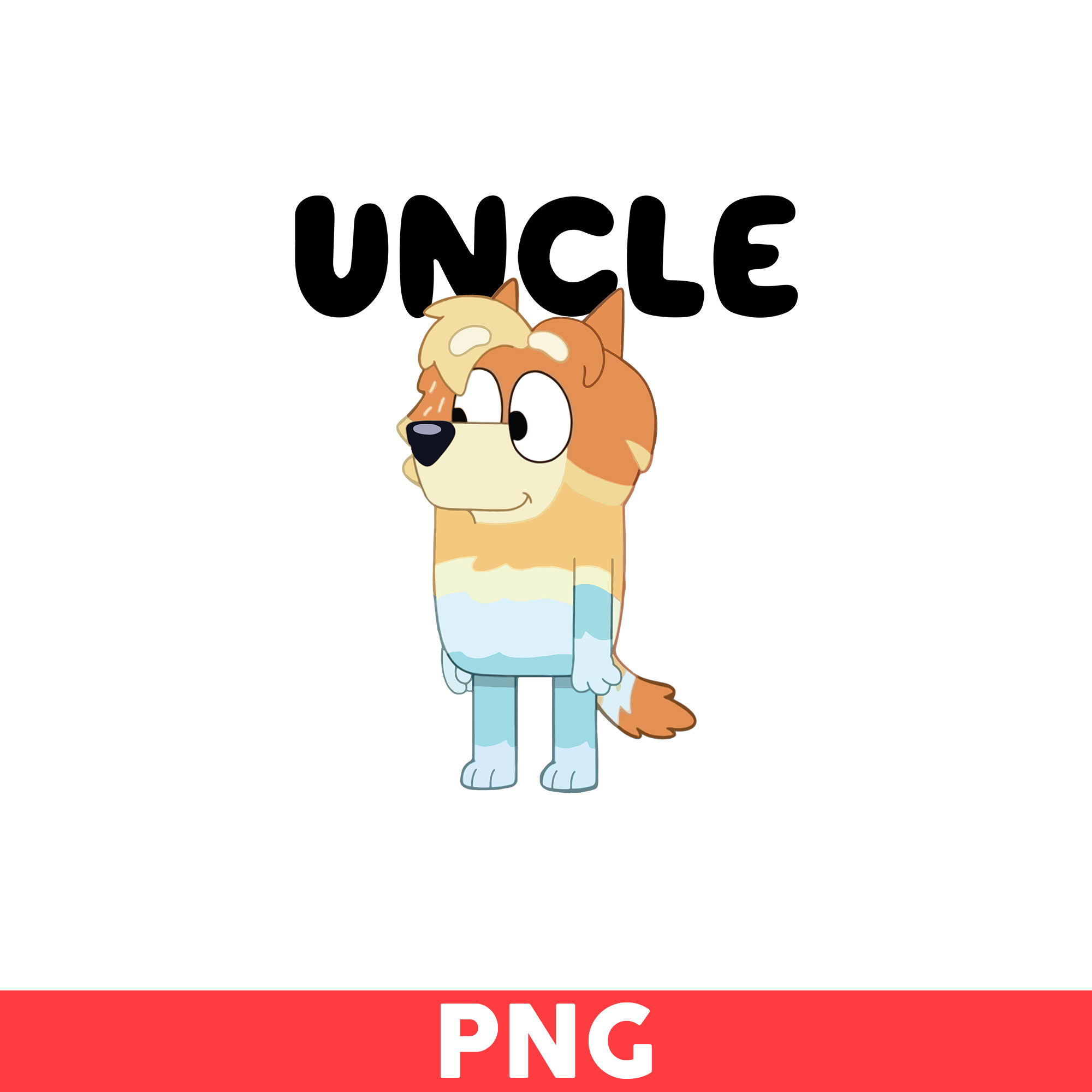 Bluey Radley Heeler Uncle Svg, Radley Heeler Dog Svg, Uncle | Inspire ...