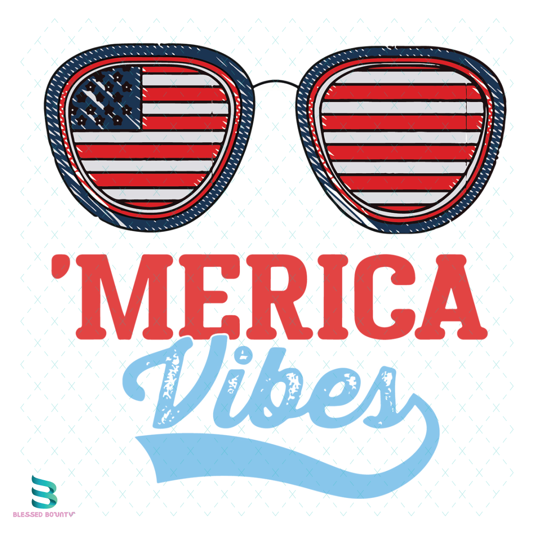 4th Of July Merica Vibes Svg,4th of july 2023, American Flag | Inspire ...