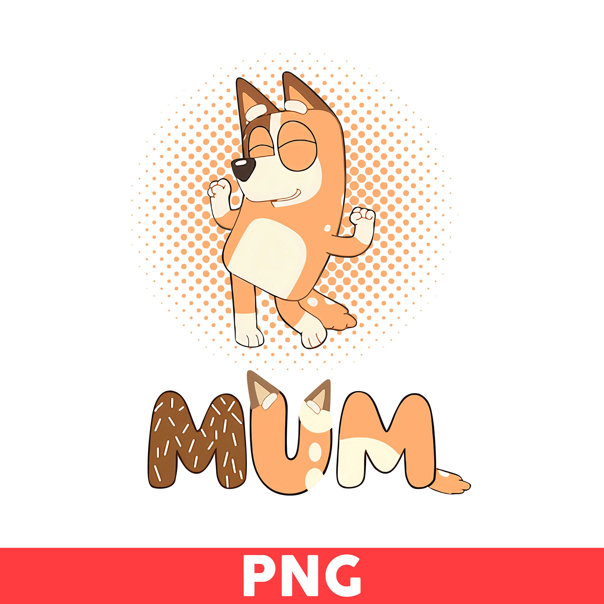 Bluey Mom Png, Bluey Chilli Png, Chilli Png, Mom Png, Bluey | Inspire ...