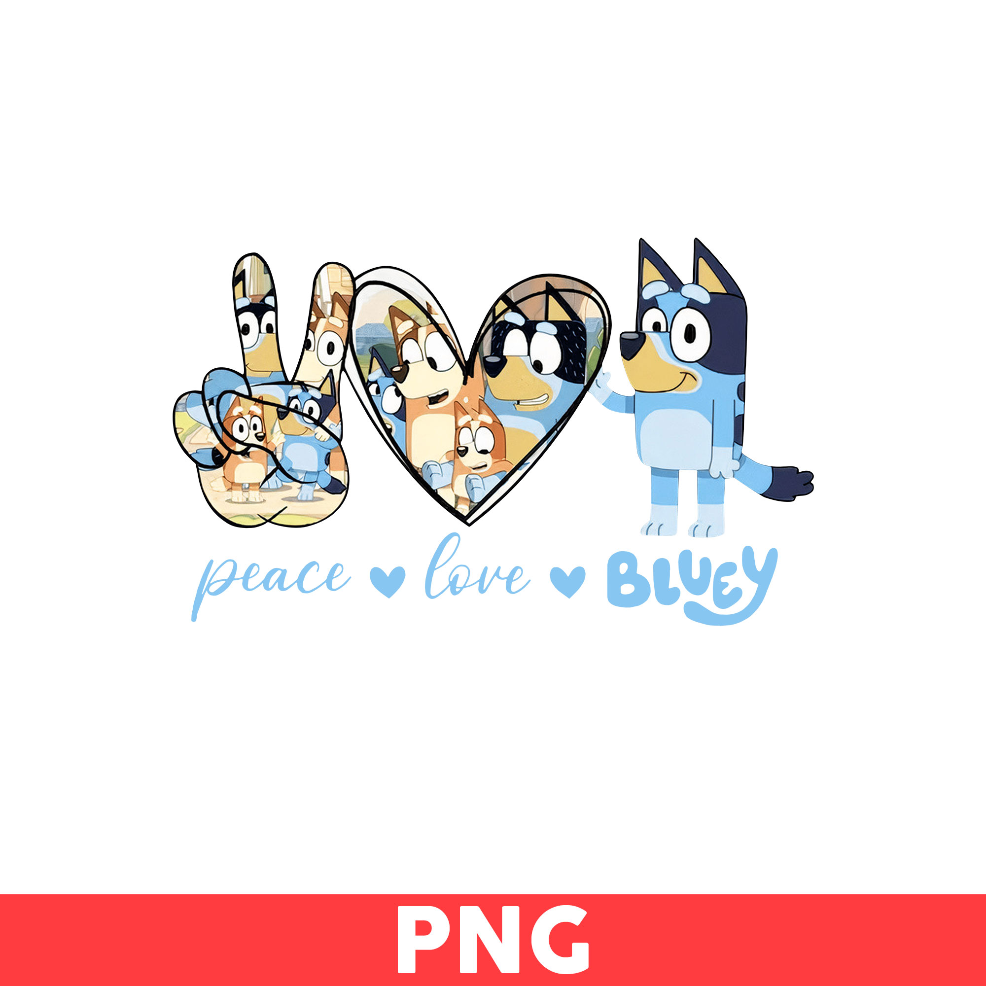 Peace Love Bluey Png, Bluey And Bingo Png, Love Png, Bluey P - Inspire ...