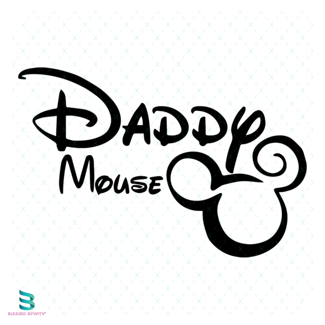 Daddy Mouse svg, Disney svg, Daddy Svg, Father Svg, Dad Svg - Inspire ...