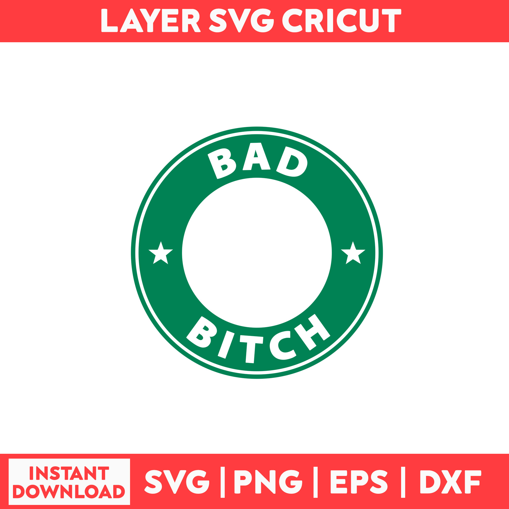 Bad Bitch Starbucks Svg, Bad Bitch Svg, Starbucks Svg, Starb | Inspire ...