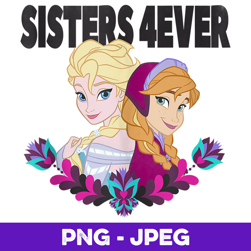 Disney Frozen Elsa And Anna Sister Forever V2 - Inspire Uplift